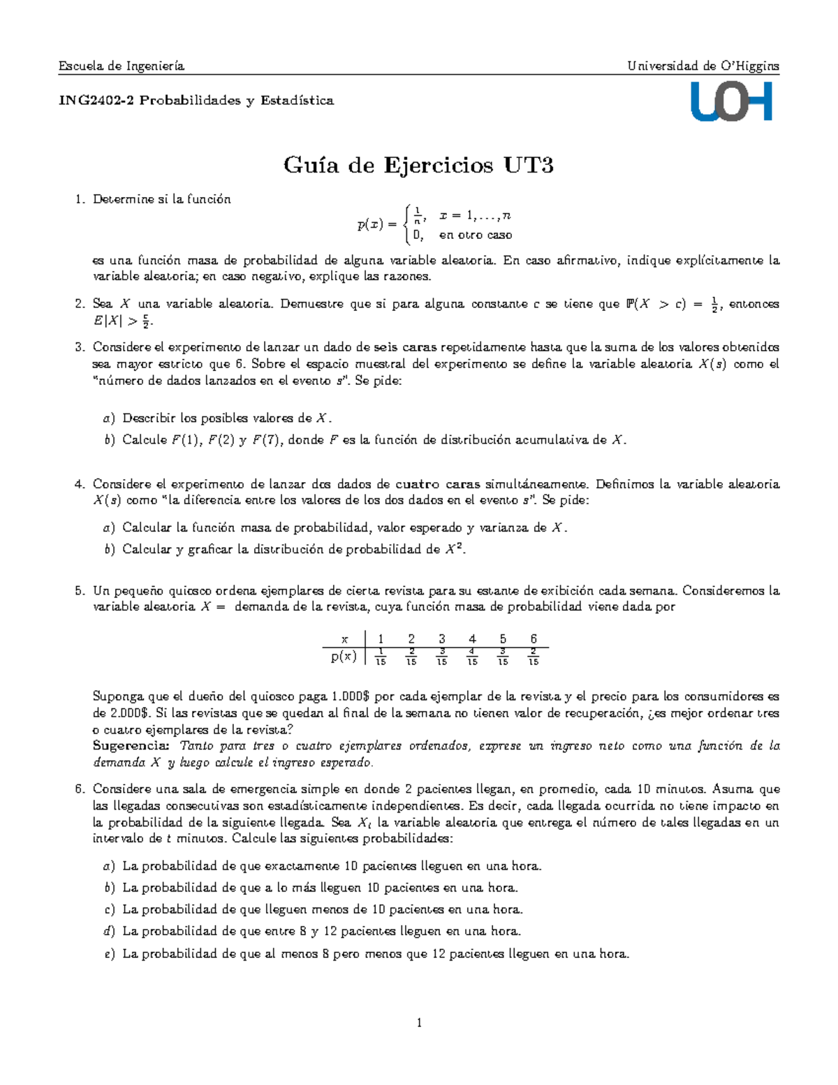 Guia UT3 - Ejercicios - Escuela de Ingenier ́ıa Universidad de O’Higgins ING2402-2 ...