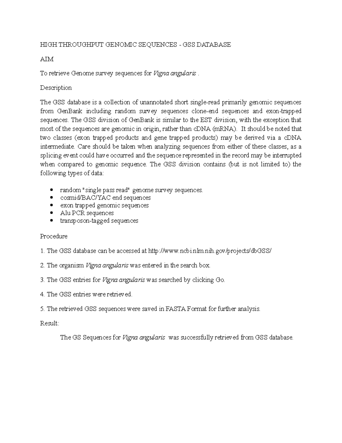 Genome Survey Sequence Database High Throughput Genomic Sequences Gss Database Aim To