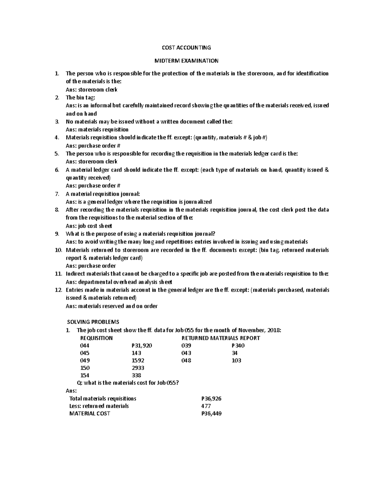 COST Accounting mid term examination - COST ACCOUNTING MIDTERM EXAMINATION The person who is ...