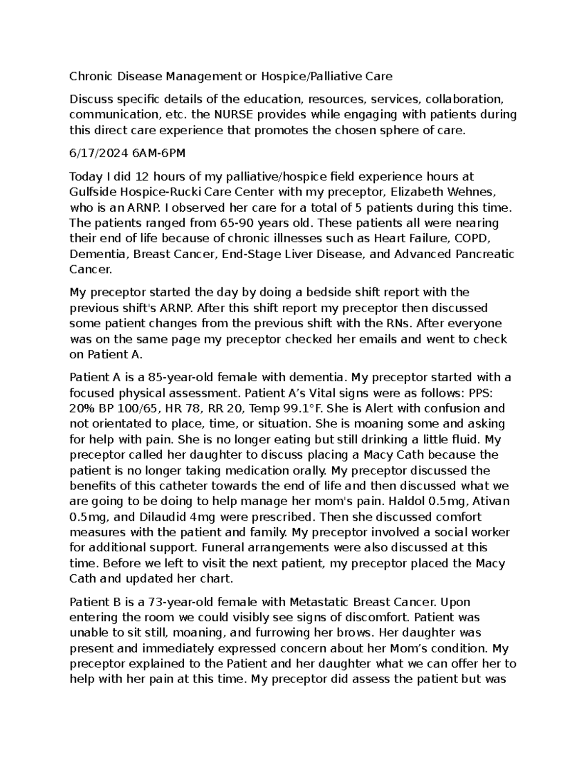 D225 Time Log 3 - Time log day 3 - Chronic Disease Management or ...