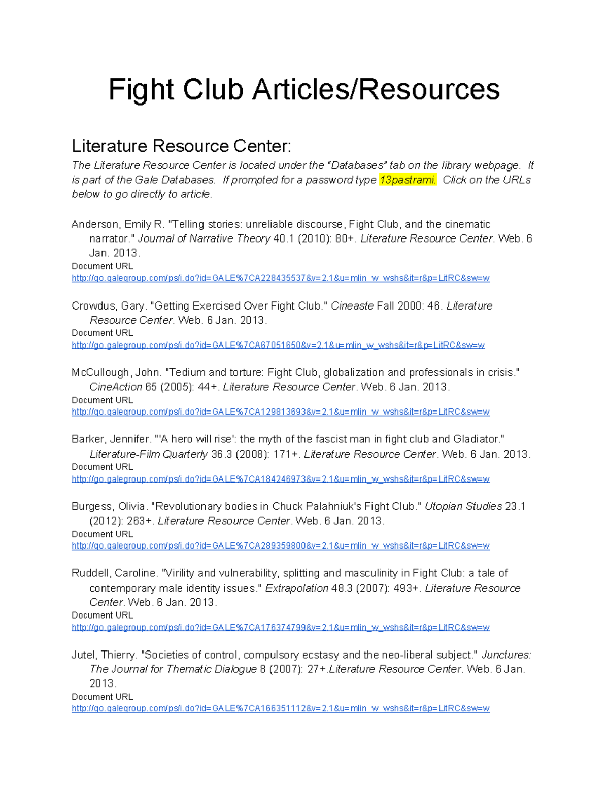 Fight Club - It is part of the Gale Databases. If prompted for a ...
