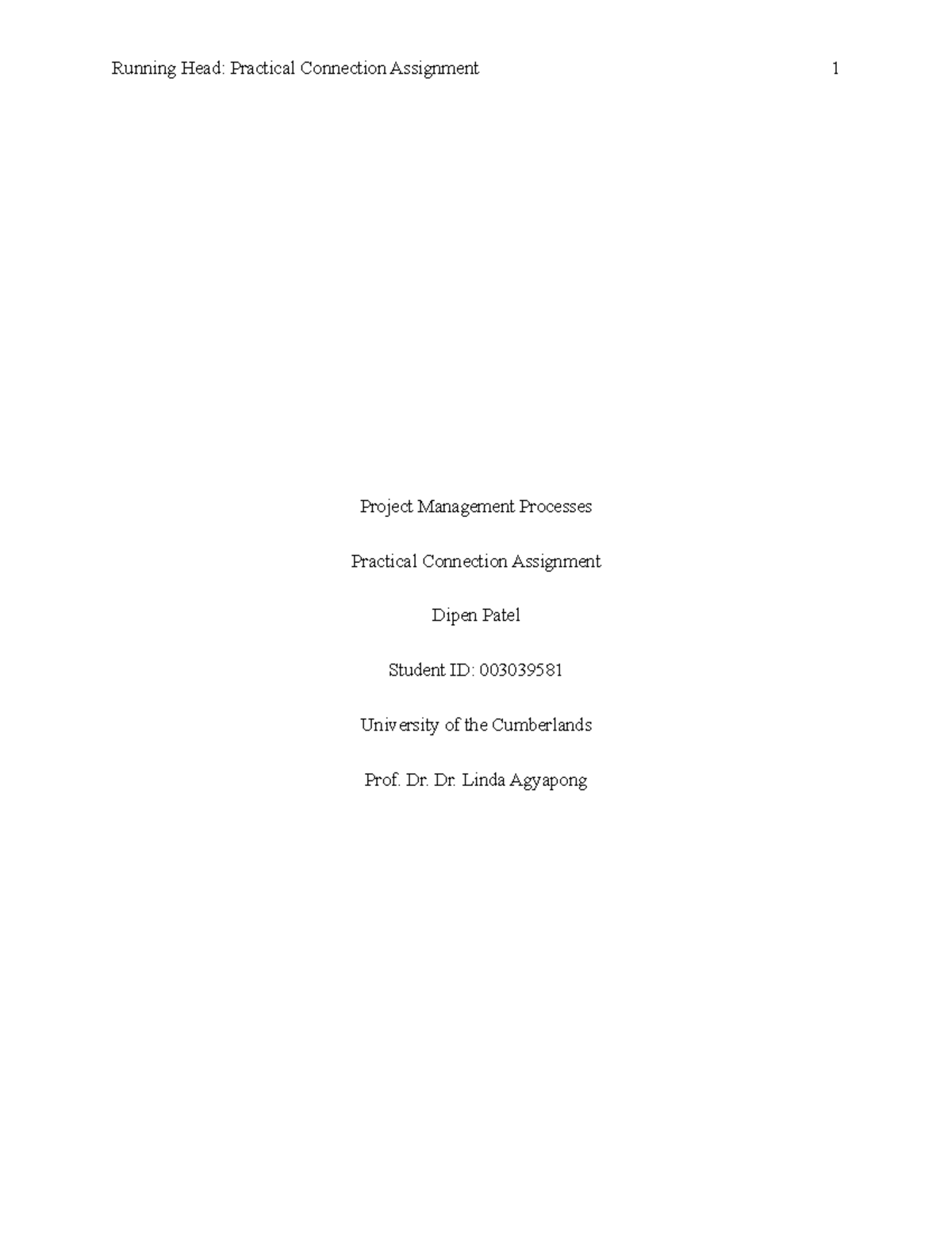 Dipen patel - practical Connection assignment (1) - Running Head: Practical Connection ...