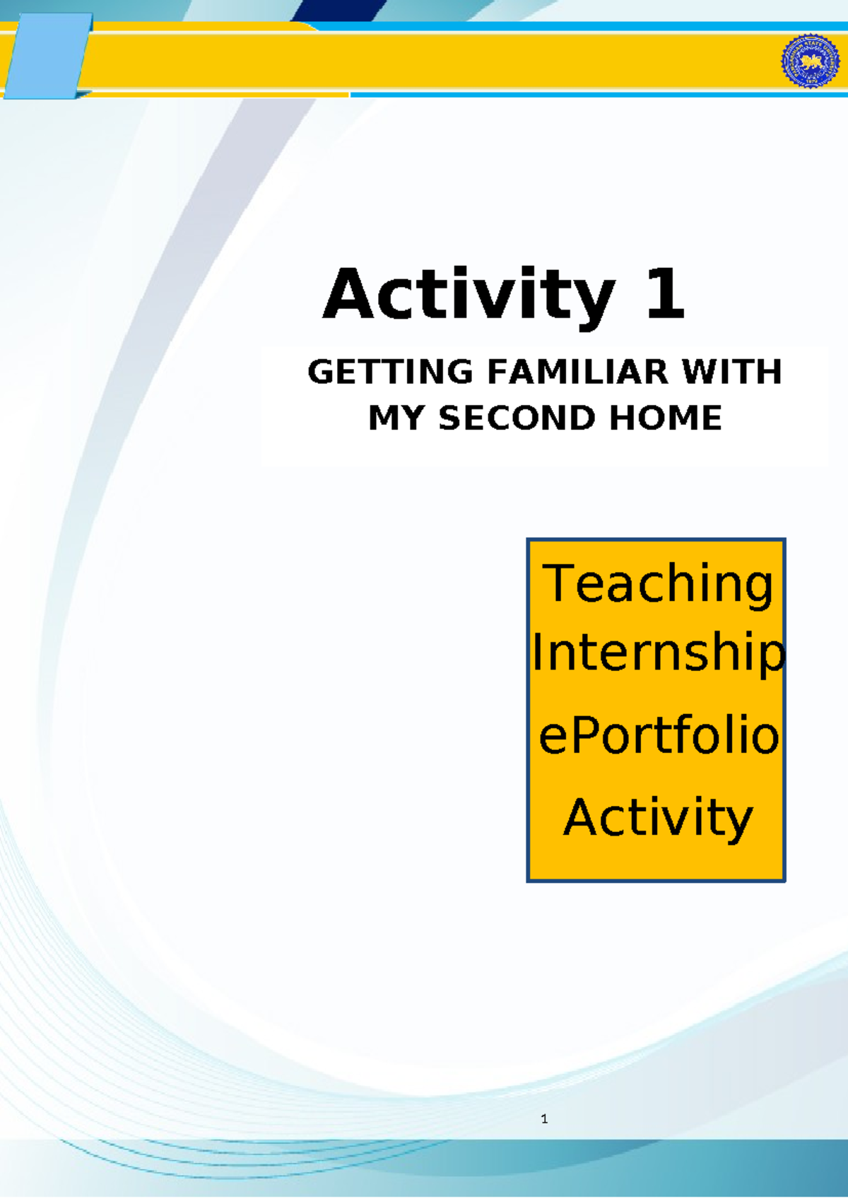 TI Activity 2 Getting Familiar with My Second Home - Activity 1 GETTING ... TI Activity 2 Getting Familiar with My Second Home - Activity 1 GETTING ...