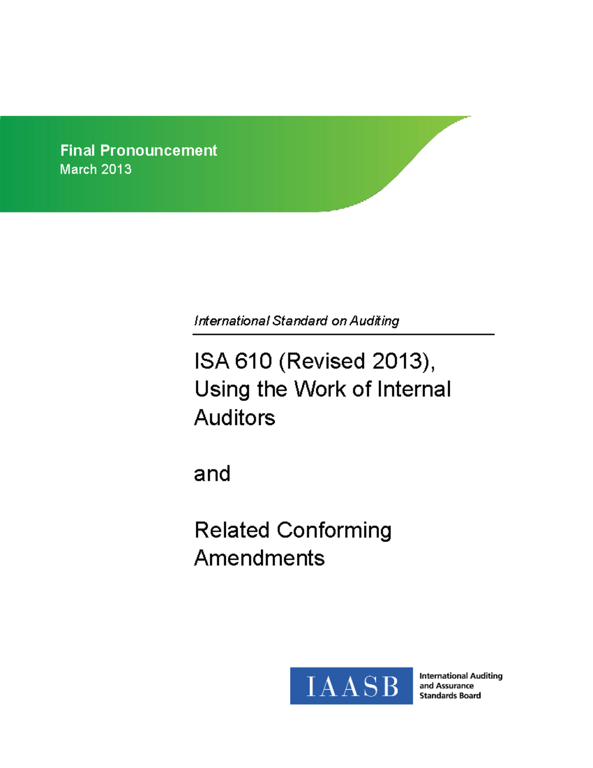 ISA 610 (Revised-2013 ) - IFAC Board International Standard on Auditing ...