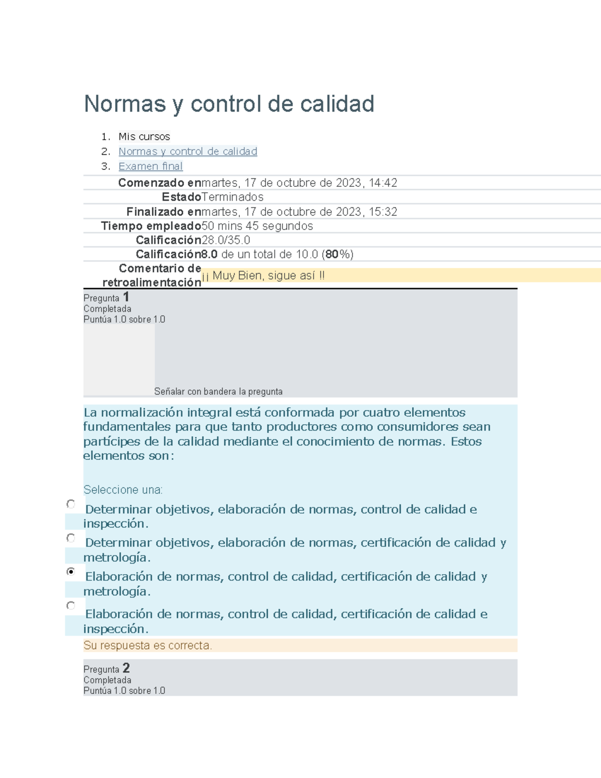 Normas y control de calidad examen final - Normas y control de calidad 1. Mis cursos 2. Normas y ...