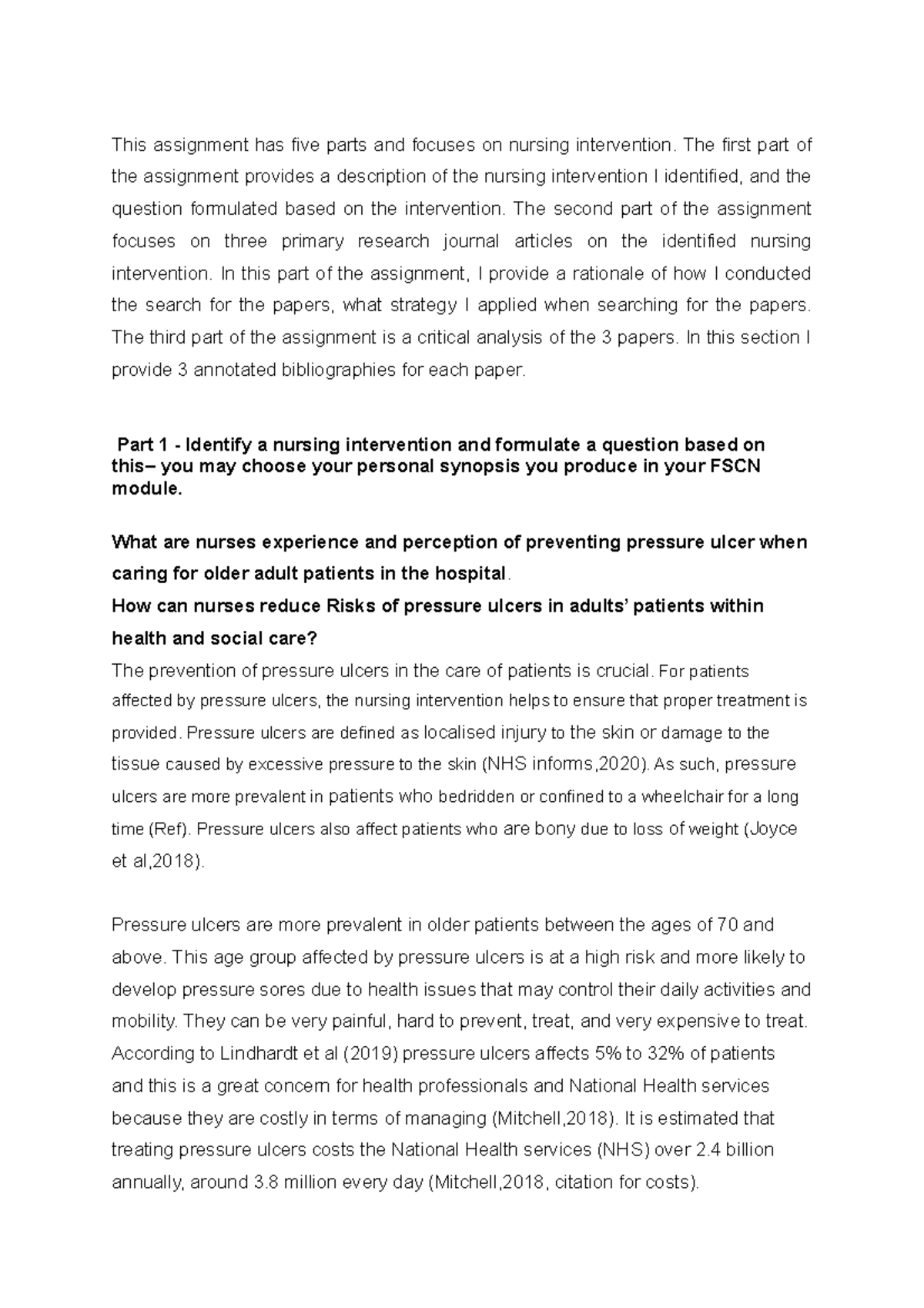 This assignment has five parts and focuses on nursing intervention ...