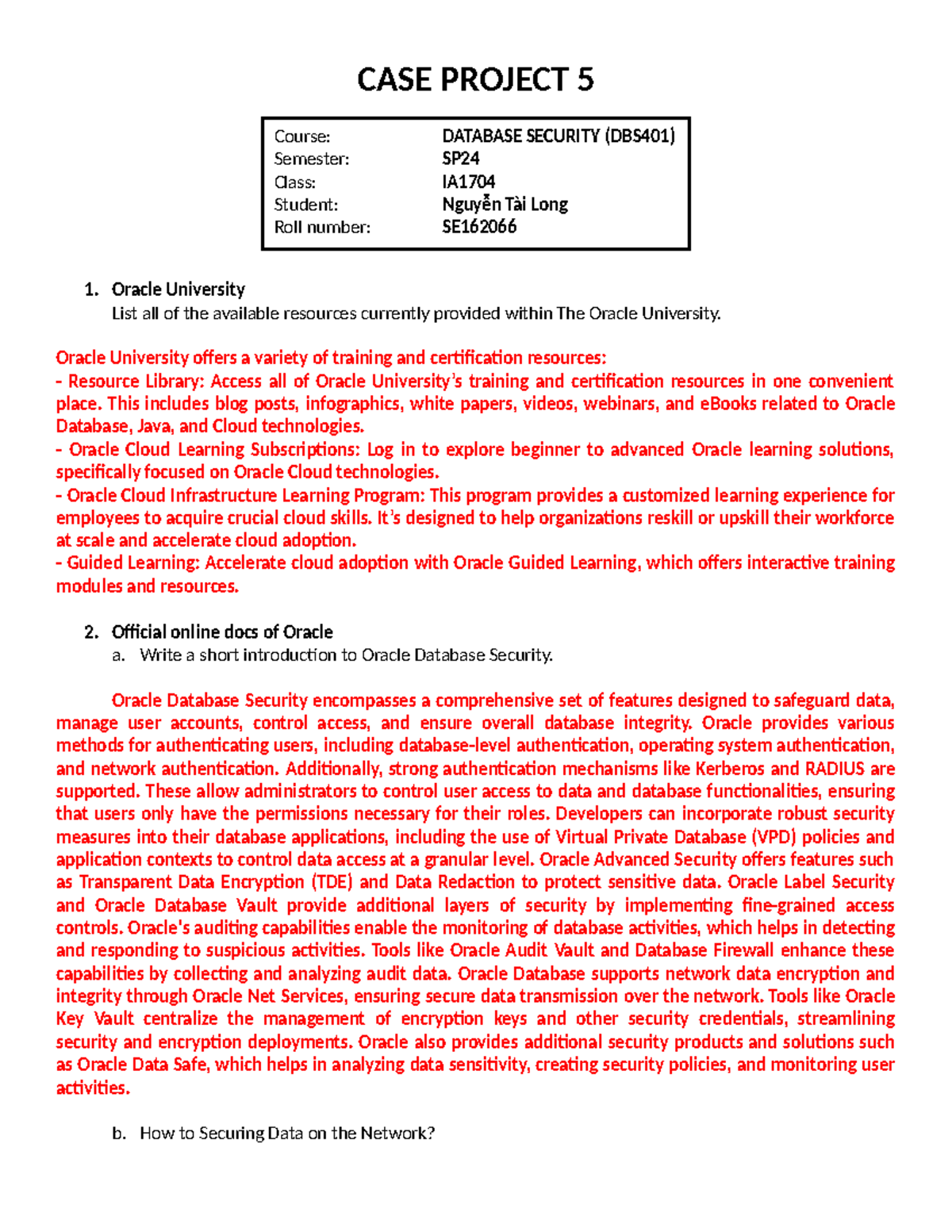CASE Project 5a - CASE PROJECT 5 Oracle University List all of the available resources currently ...