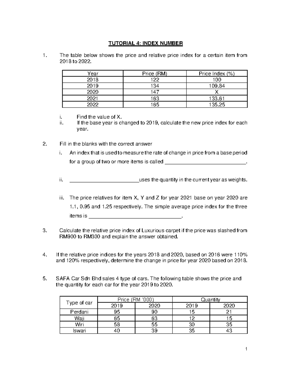 Tutorial 4 Index Number - TUTORIAL 4: INDEX NUMBER The table below shows the price and relative ...