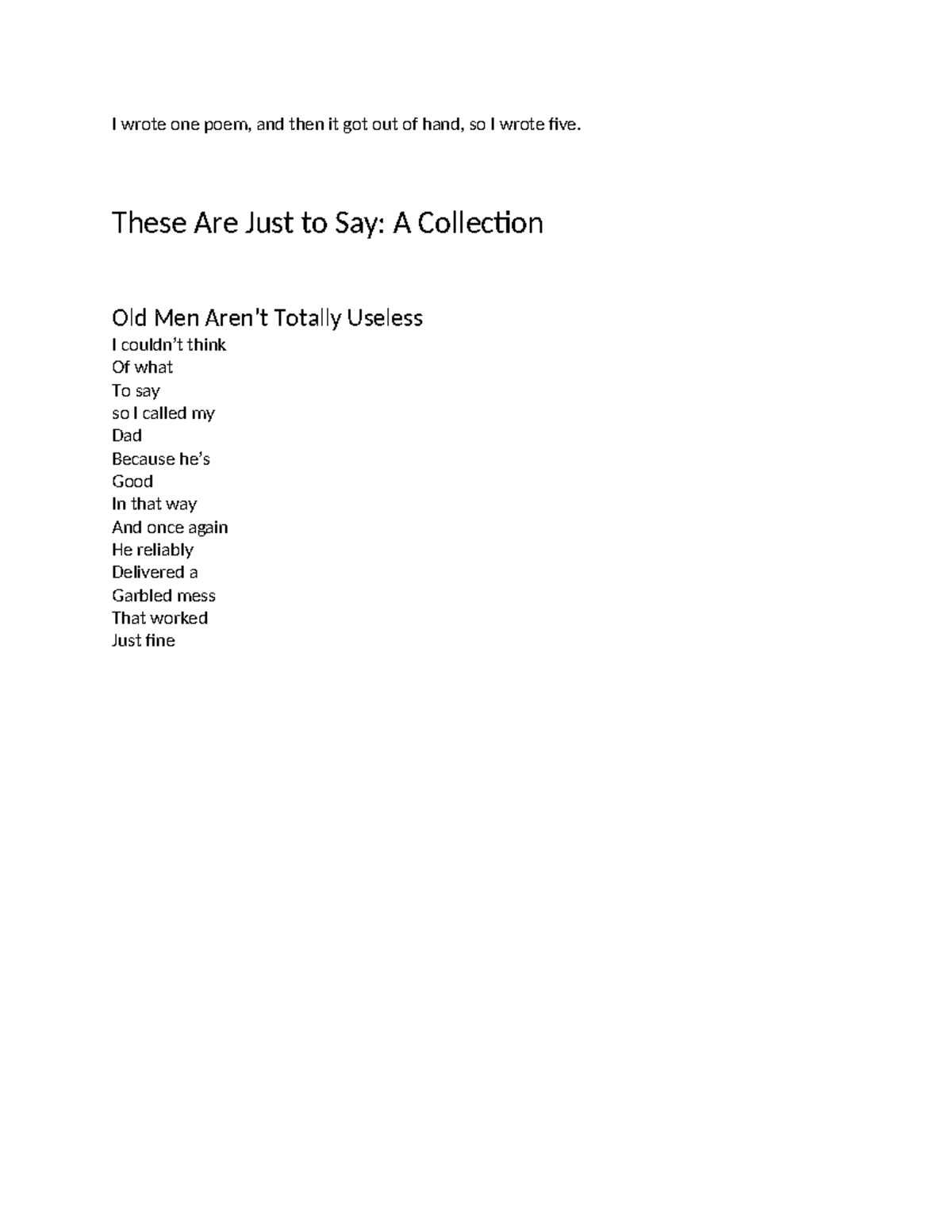 These are just to say - Poem - I wrote one poem, and then it got out of ...