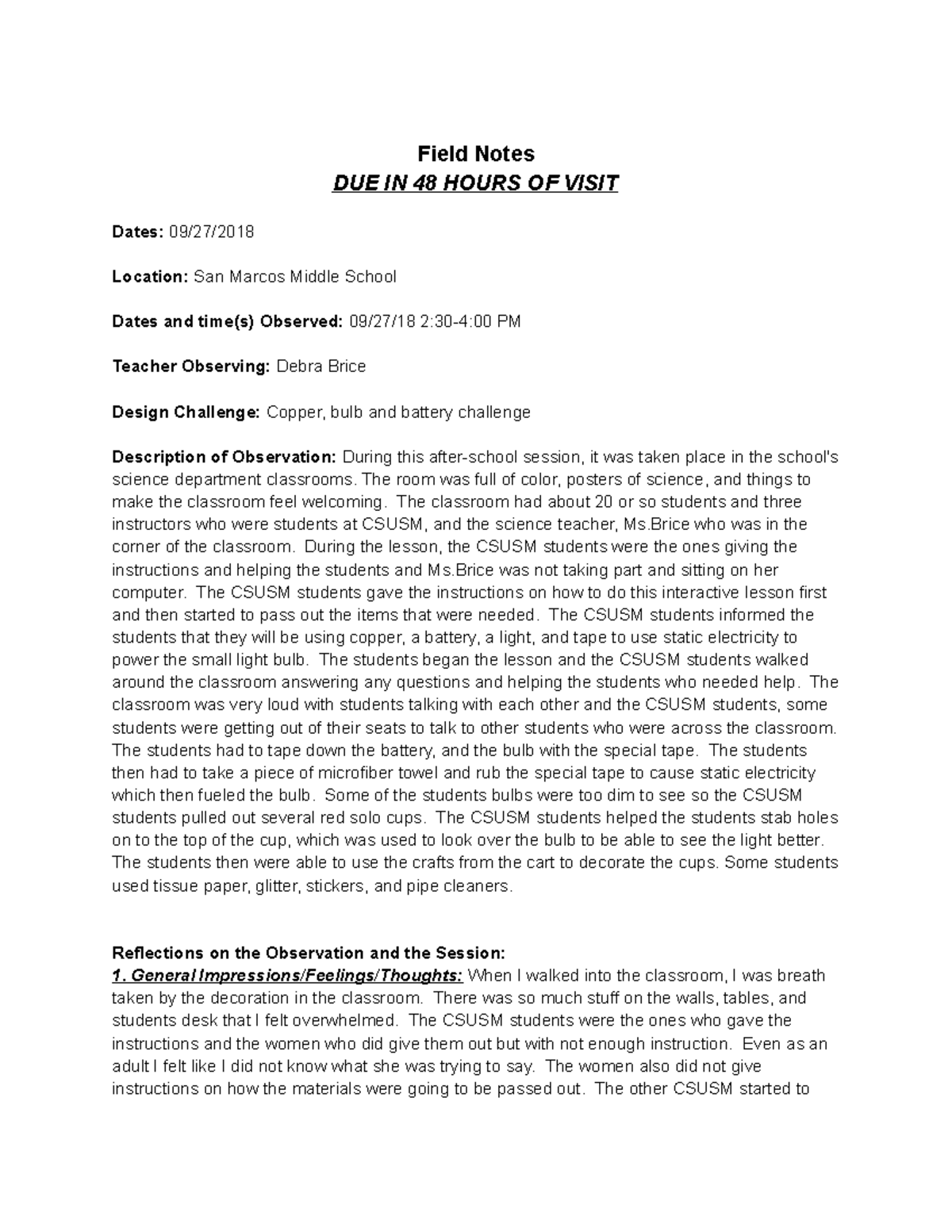 Field Notes #1 in classroom - Field Notes DUE IN 48 HOURS OF VISIT ...