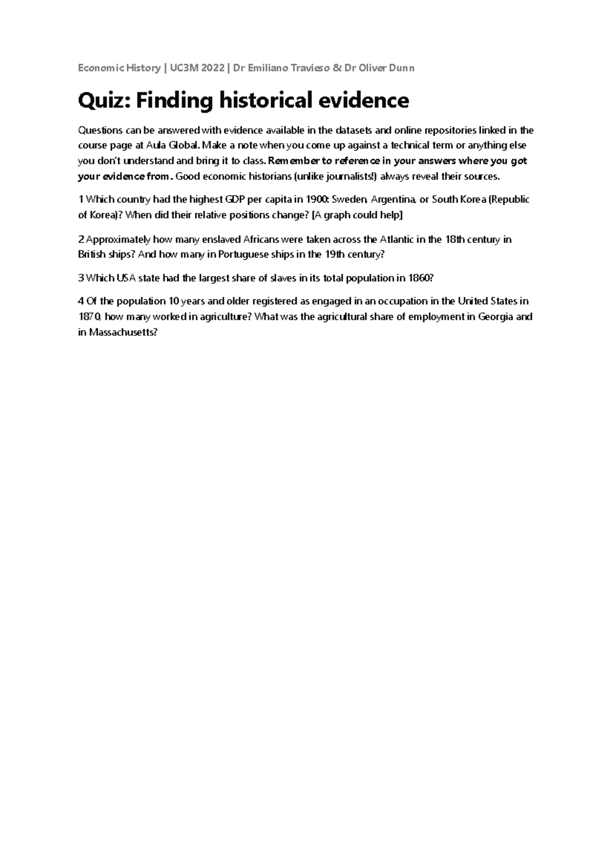 Practice 1. Quiz Finding historical evidence - Economic History | UC3M ...