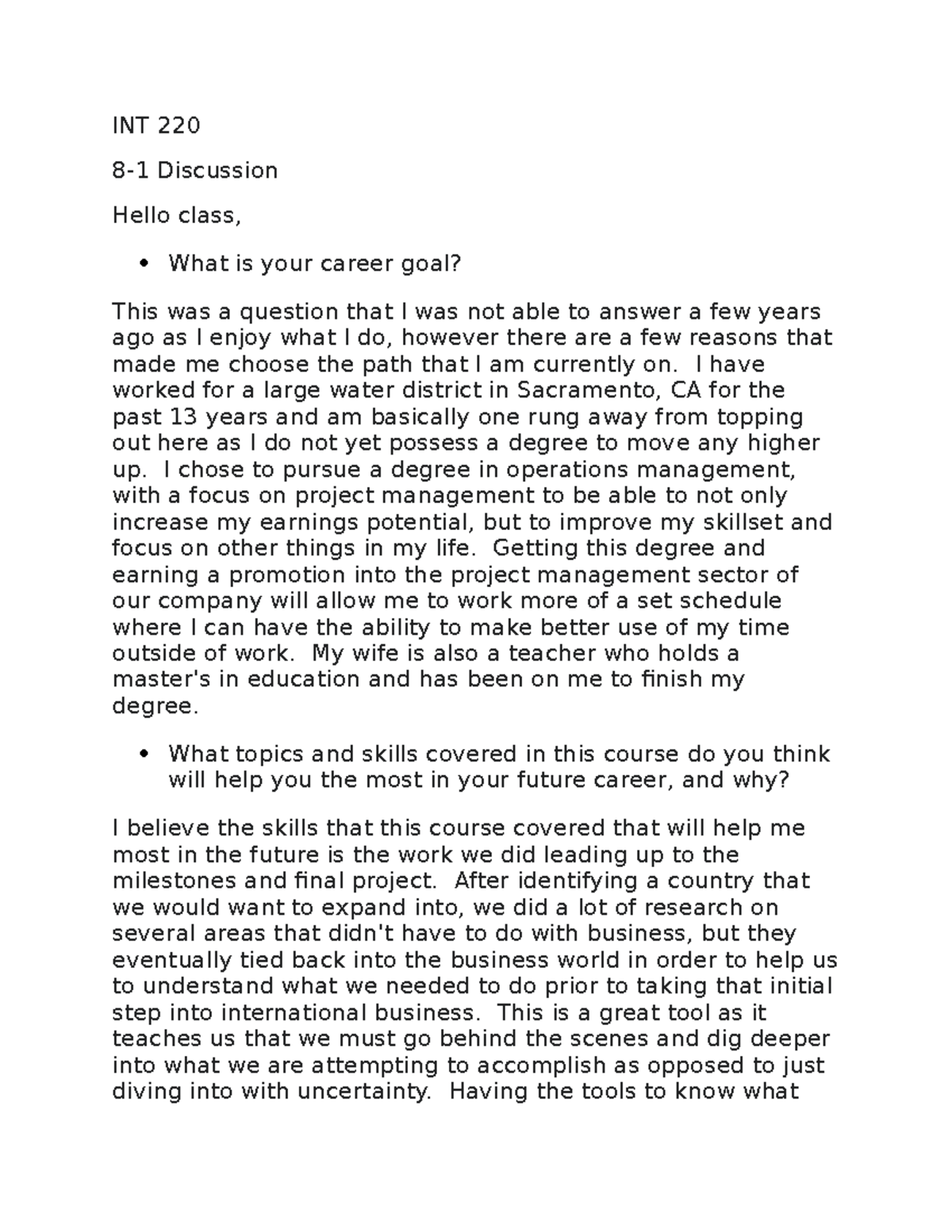 INT 220 8-1 Discussion - INT 220 8-1 Discussion Hello class, What is ...
