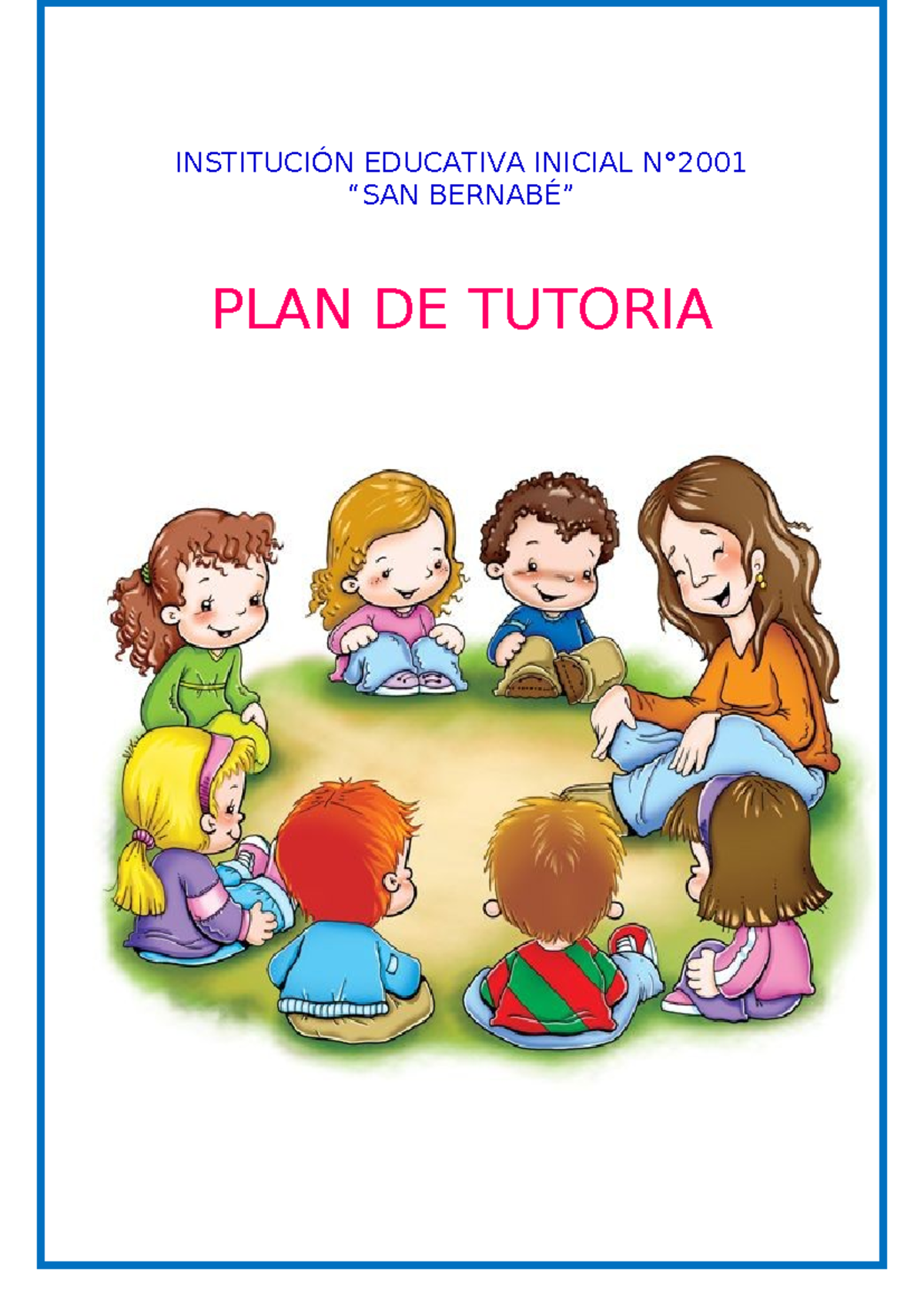 PLAN DE TOE 2001 - 2024 - INSTITUCIÓN EDUCATIVA INICIAL N° “SAN BERNABÉ ...