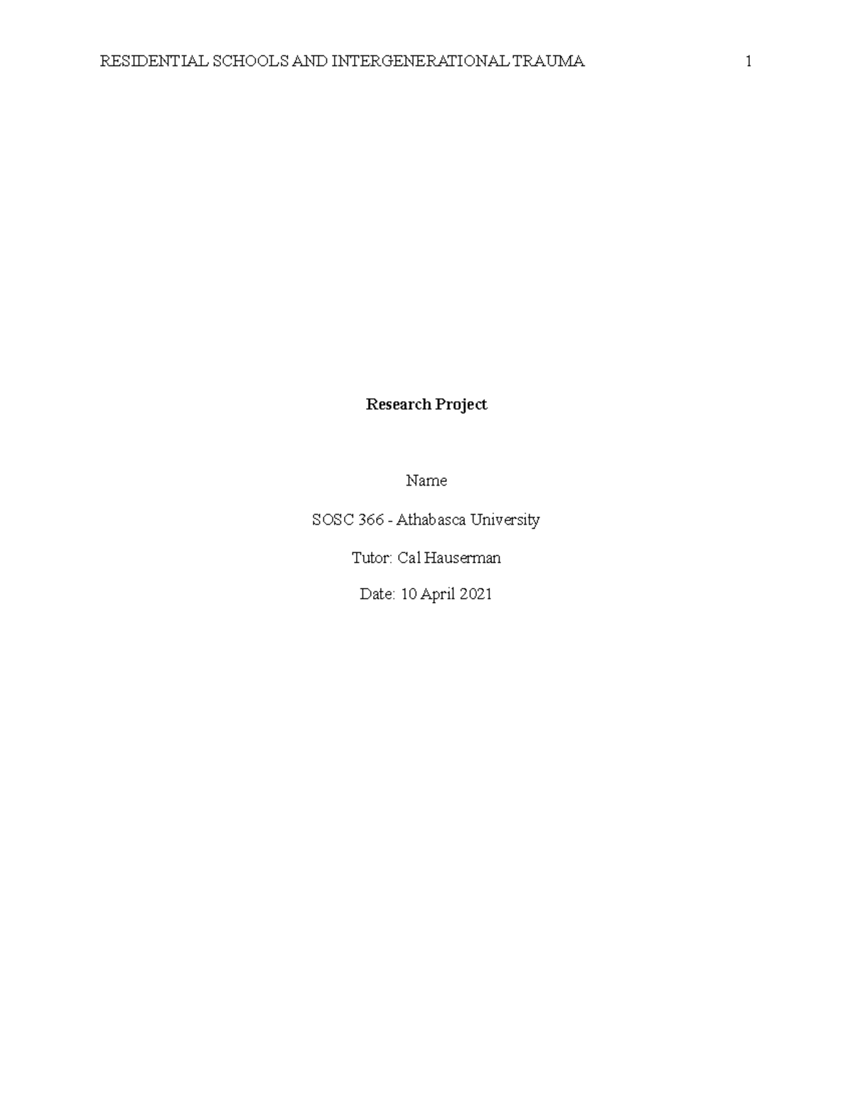 SOSC 366 - Research Project - Research Project Name SOSC 366 ...
