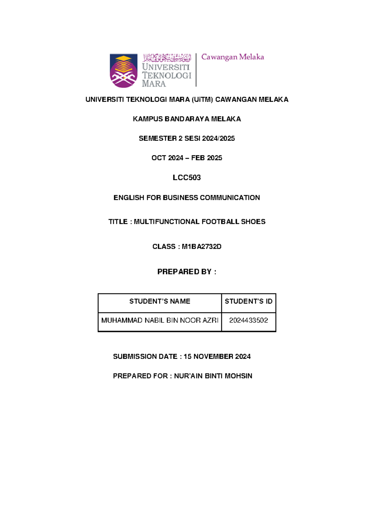 Pitch outline - UNIVERSITI TEKNOLOGI MARA (UiTM) CAWANGAN MELAKA KAMPUS ...