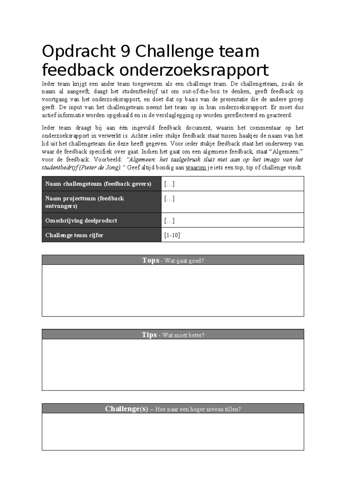 Opdracht 8 - Challengeteam feedback - Opdracht 9 Challenge team ...