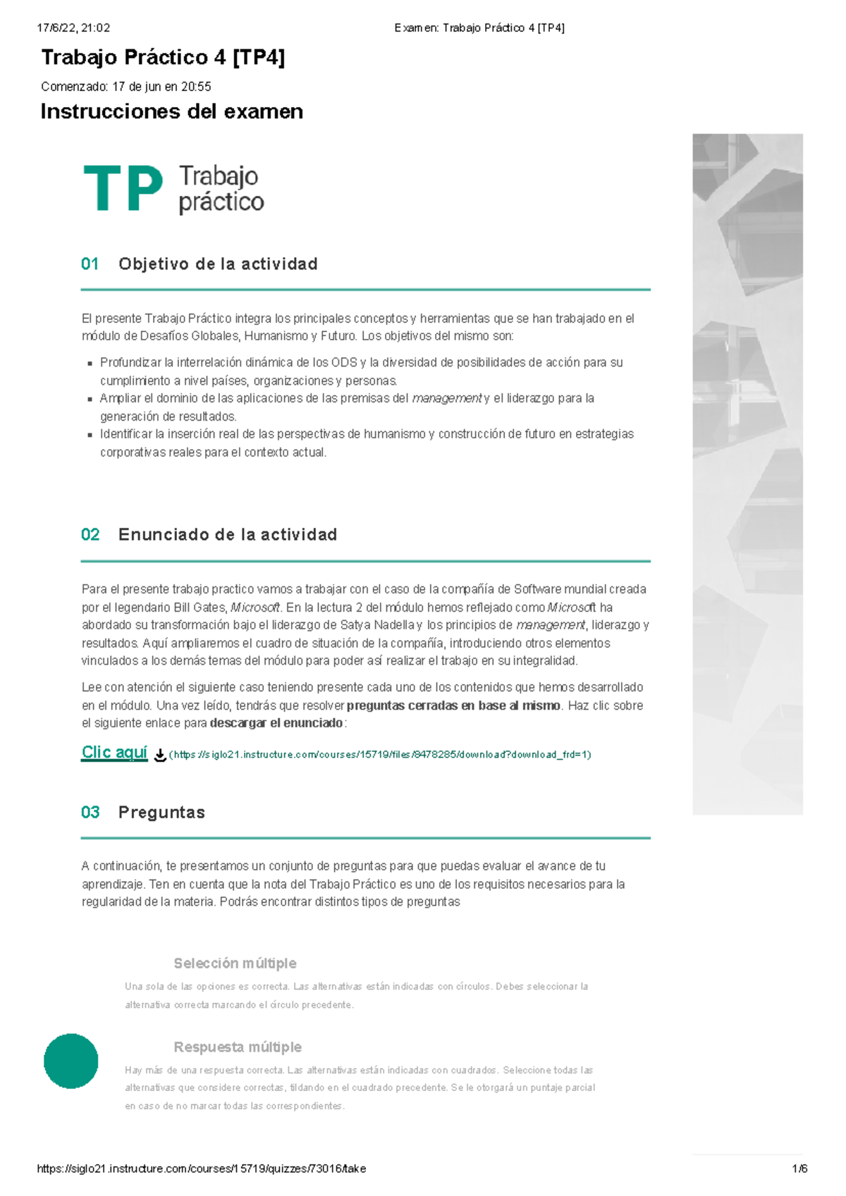 Examen Trabajo Práctico 4 [TP4] - Trabajo Práctico 4 [TP4] Comenzado: 17 de jun en 20 ...