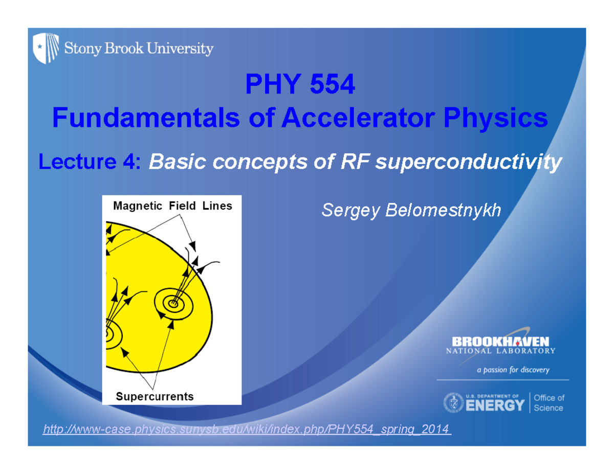 Lecture 4 - Basic Concepts of RF Superconductivity - PHY 554 ...