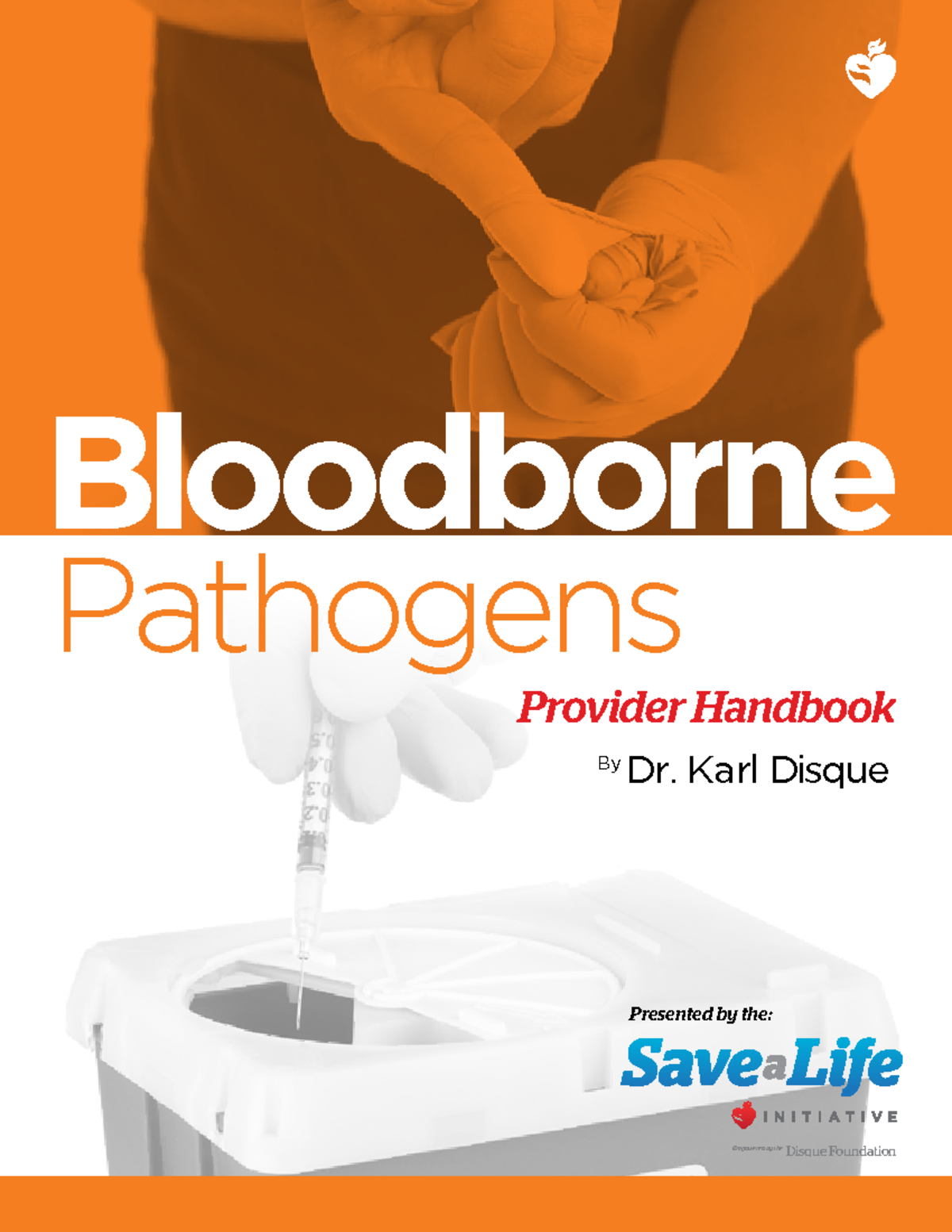 BBP Handbook - guia - Pathogens Provider Handbook By ####### Dr. Karl ...