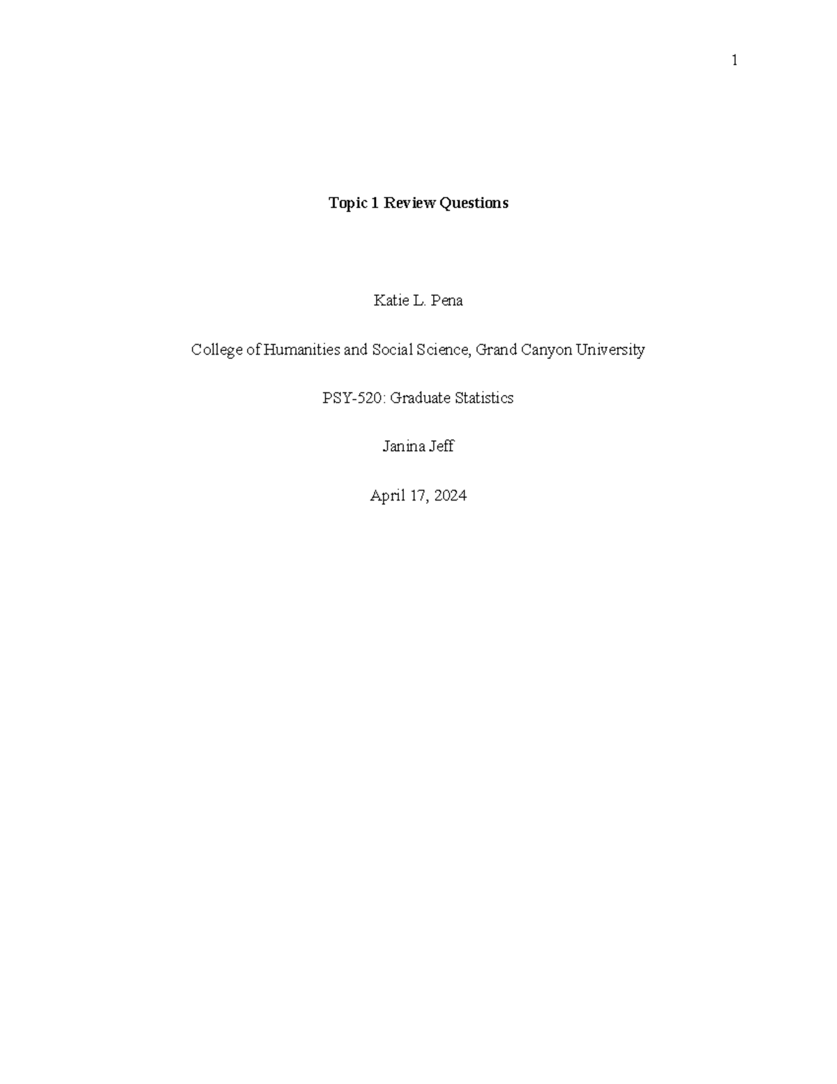 Topic 1 Assignment 3 - Topic 1 Review Questions Katie L. Pena College ...