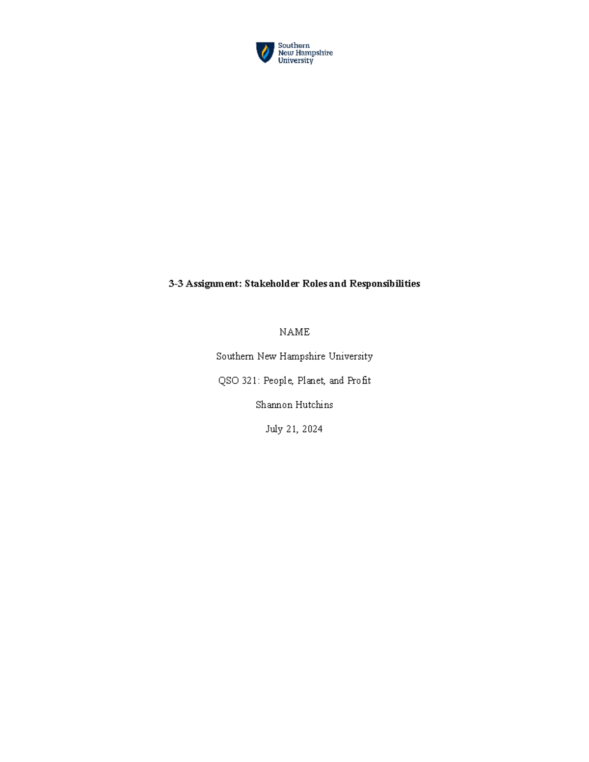 QSO 321 3-3 Assignment - Stakeholder Roles and Responsibilities ...
