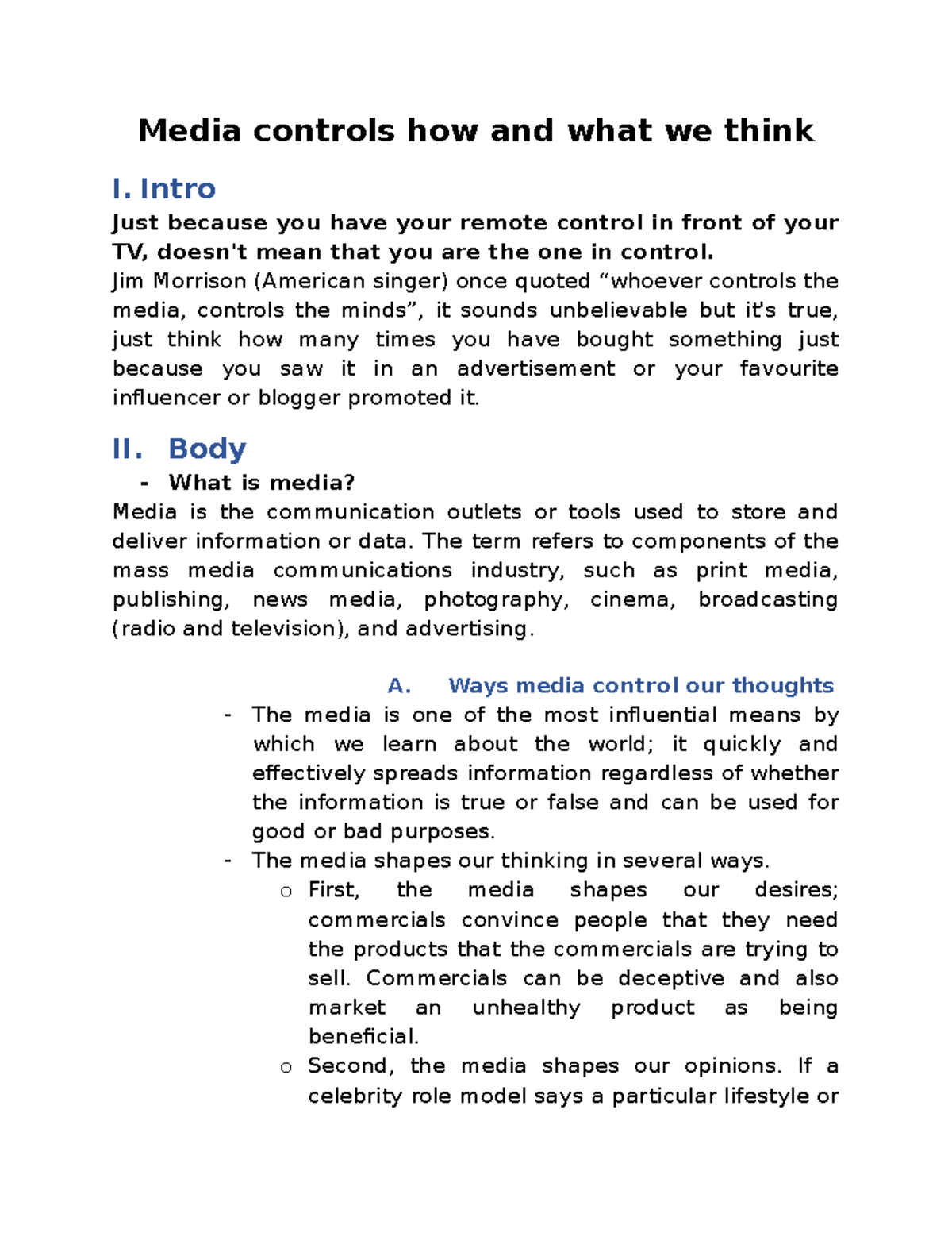 Media controls how and what we think - Intro Just because you have your ...