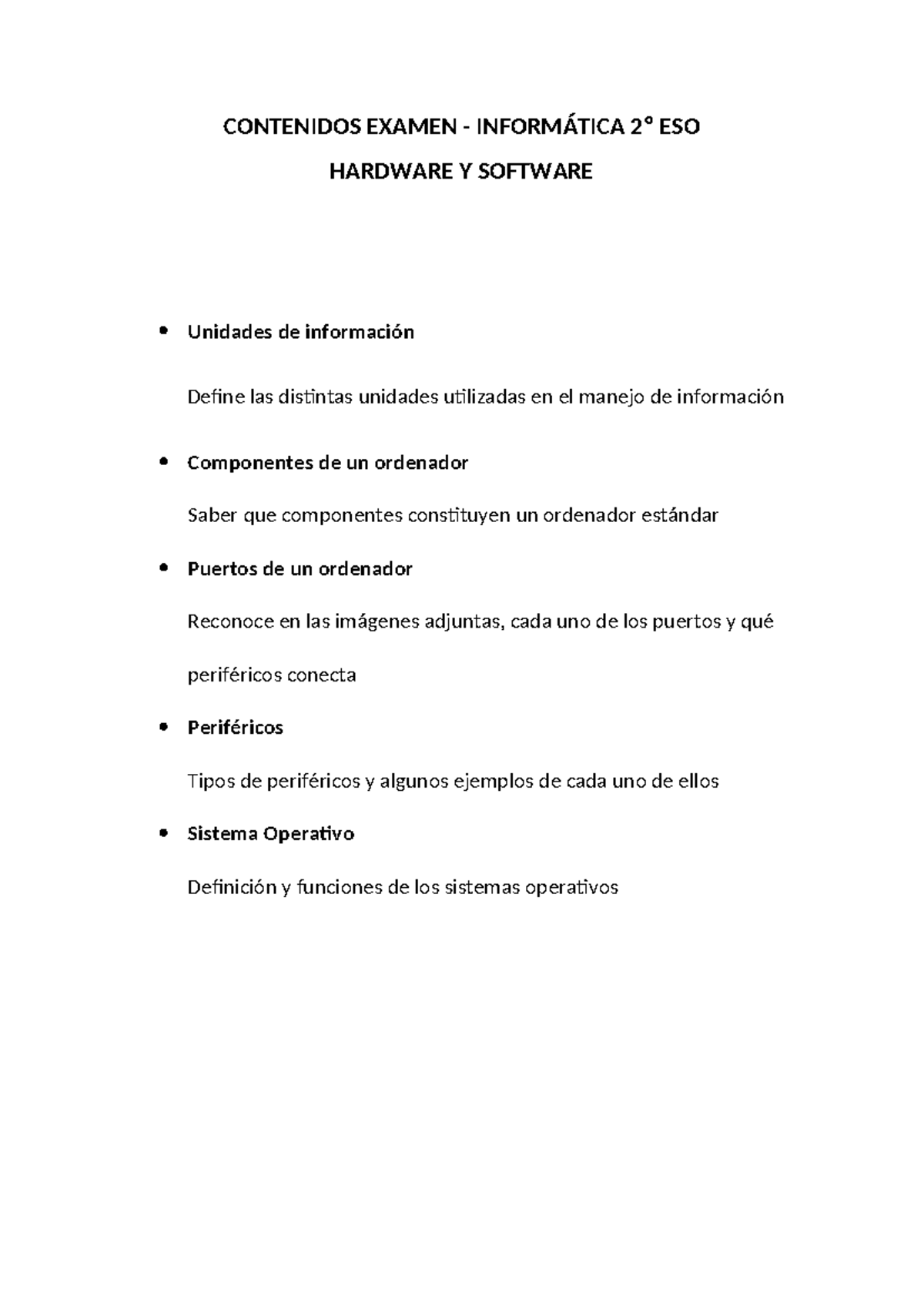 Contenidos Examen hardware y software - CONTENIDOS EXAMEN - INFORMÁTICA 2º ESO HARDWARE Y ...