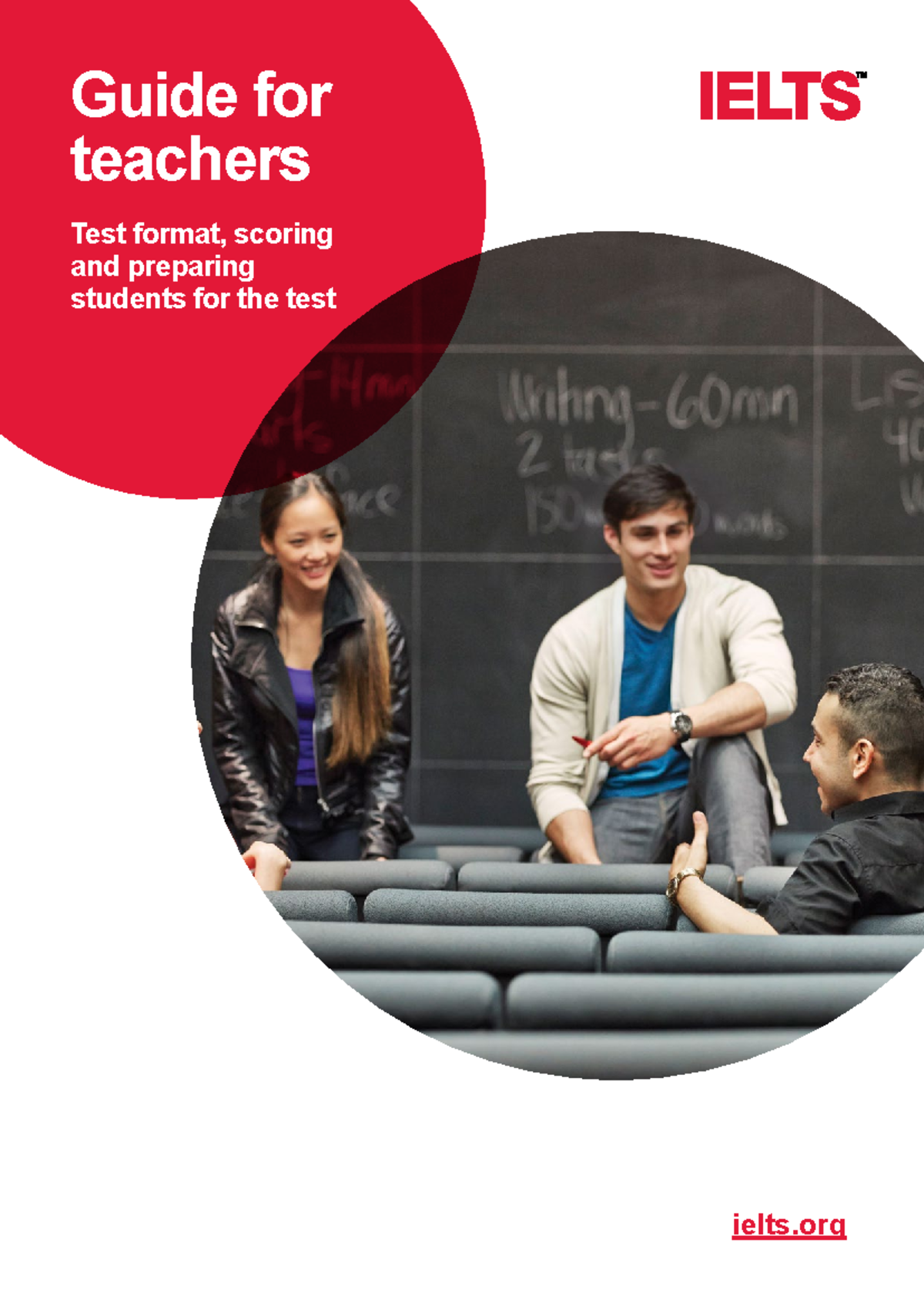 Ielts Guide for Teachers - ielts Guide for teachers Test format ...