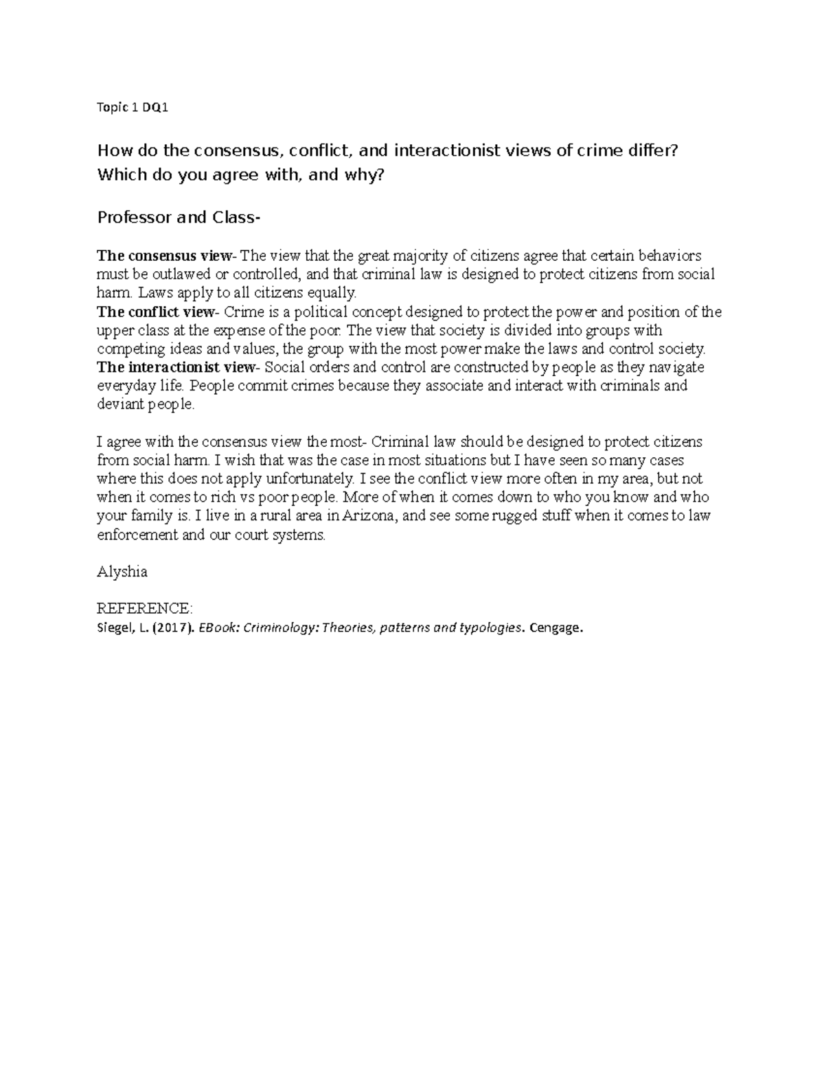 Topic 1 dq1 - Topic 1 DQ How do the consensus, conflict, and ...