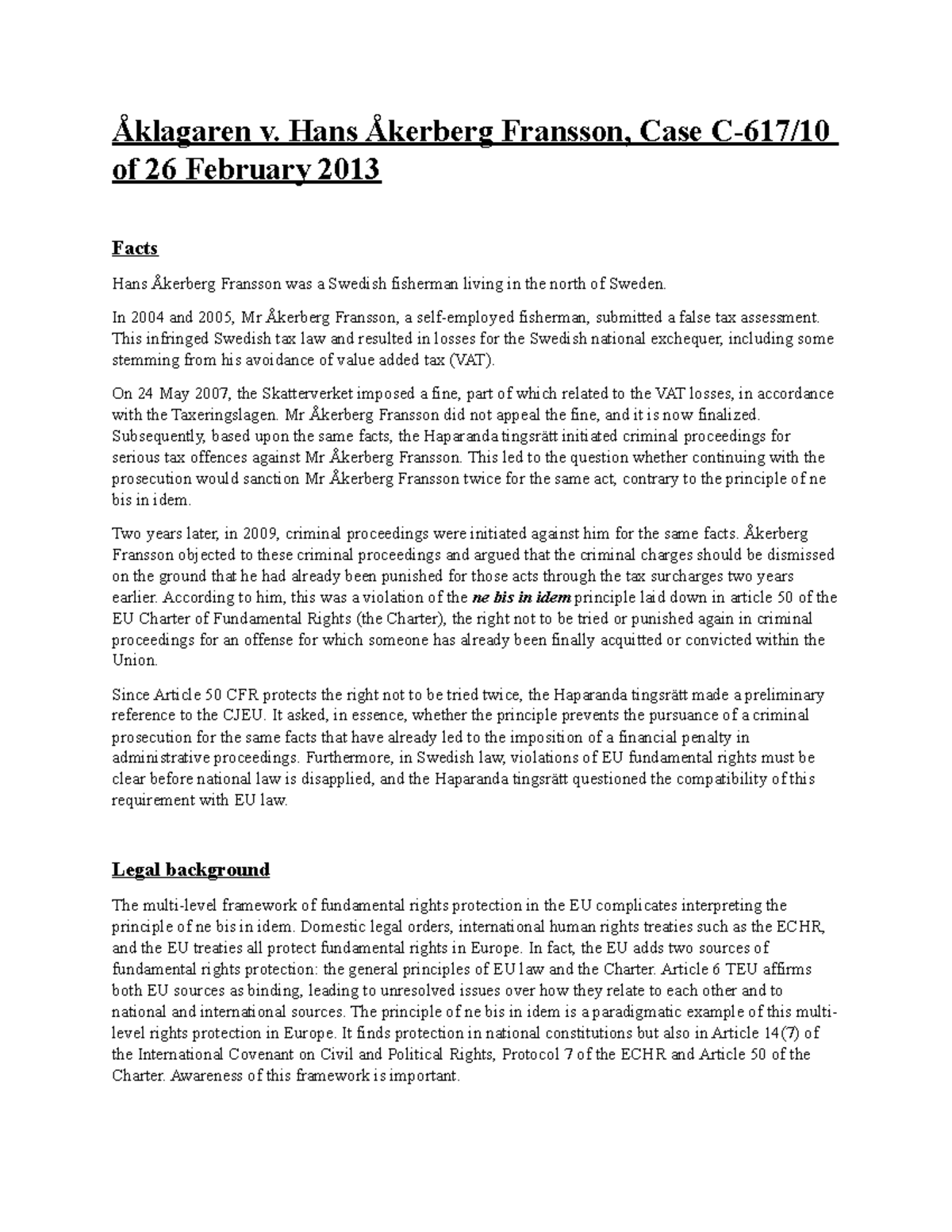 Aklagaren v Fransson Case - Åklagaren v. Hans Åkerberg Fransson, Case C ...