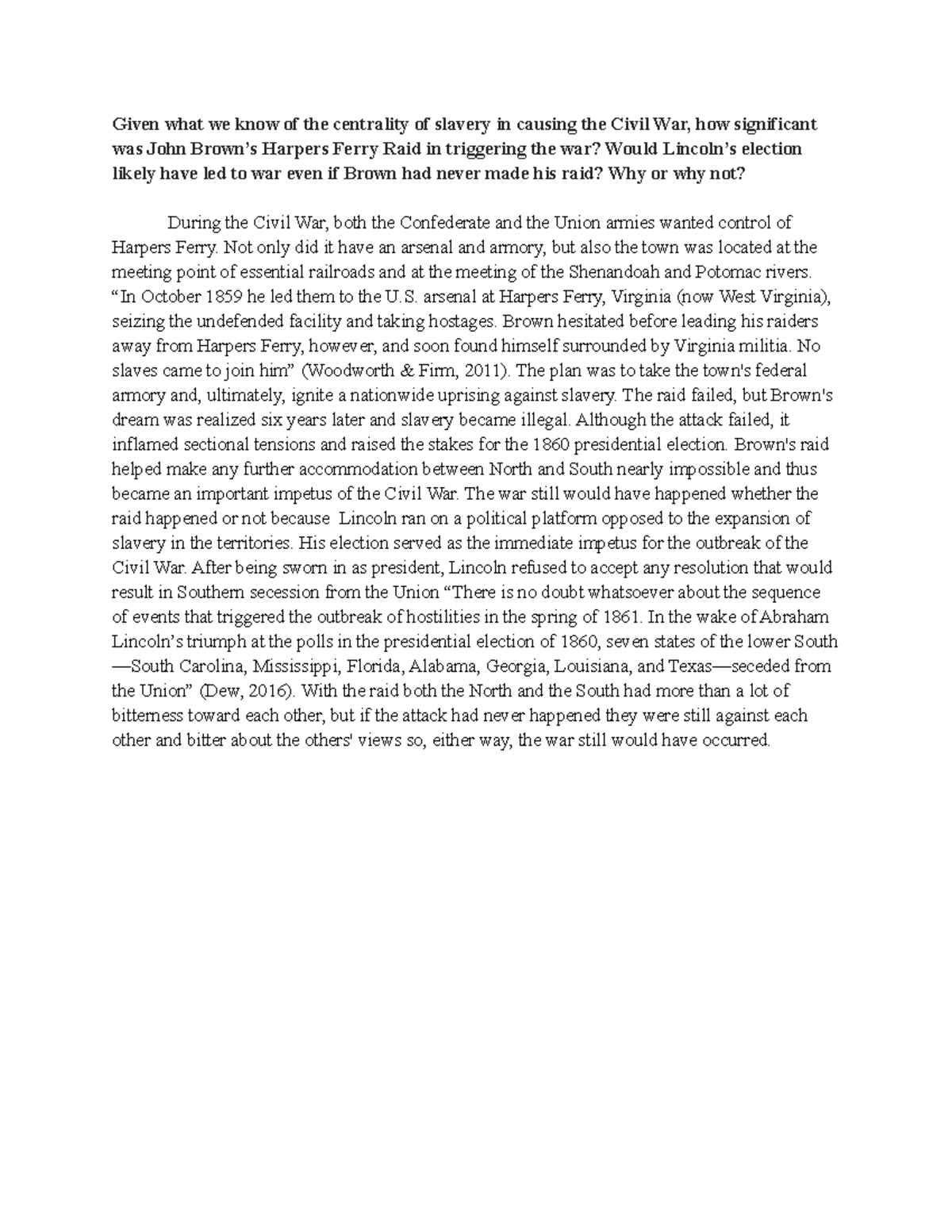 Discussion John Brown's Raid and the Secession Crisis - Given what we ...