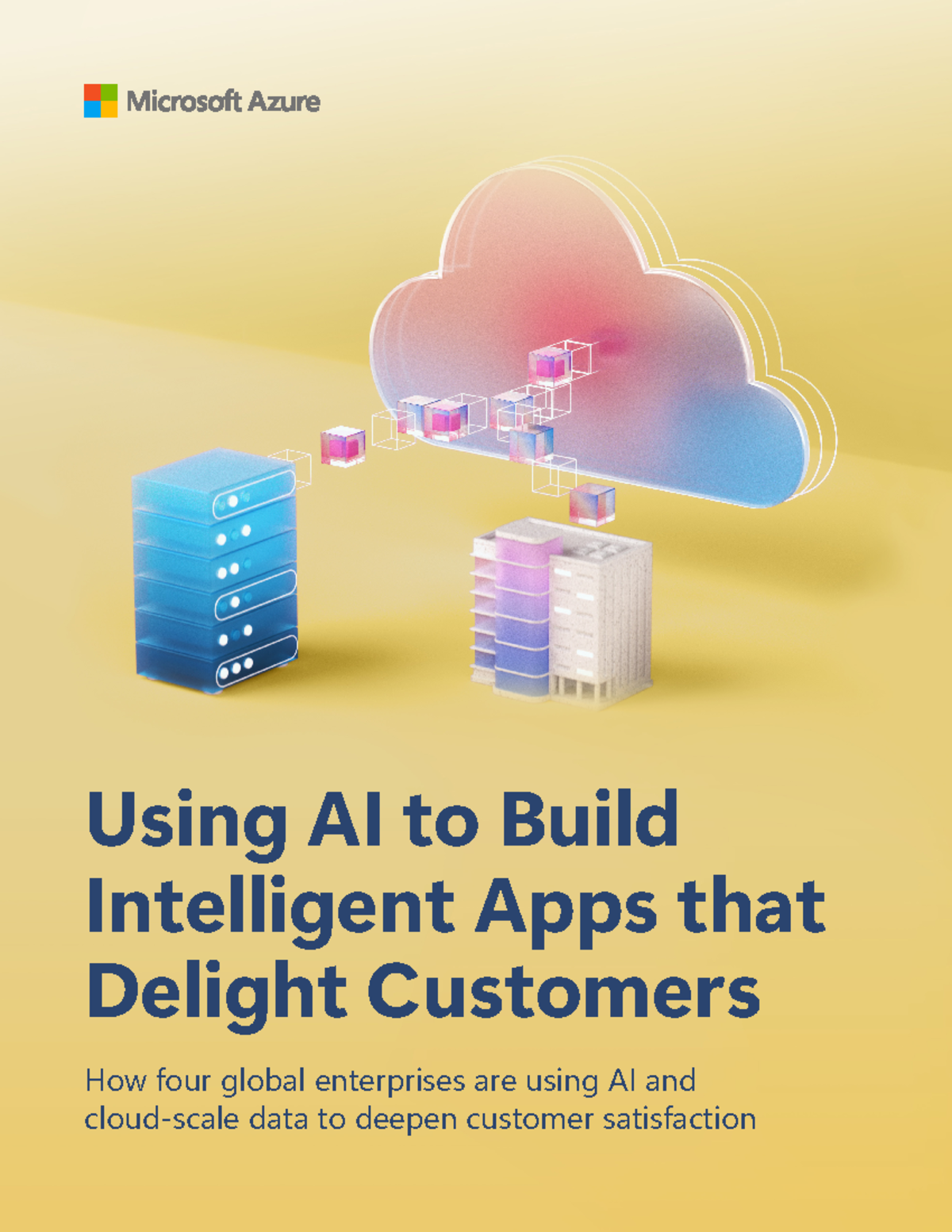 Microsoft - Using AI to Build Intelligent Apps that Delight Customers ...