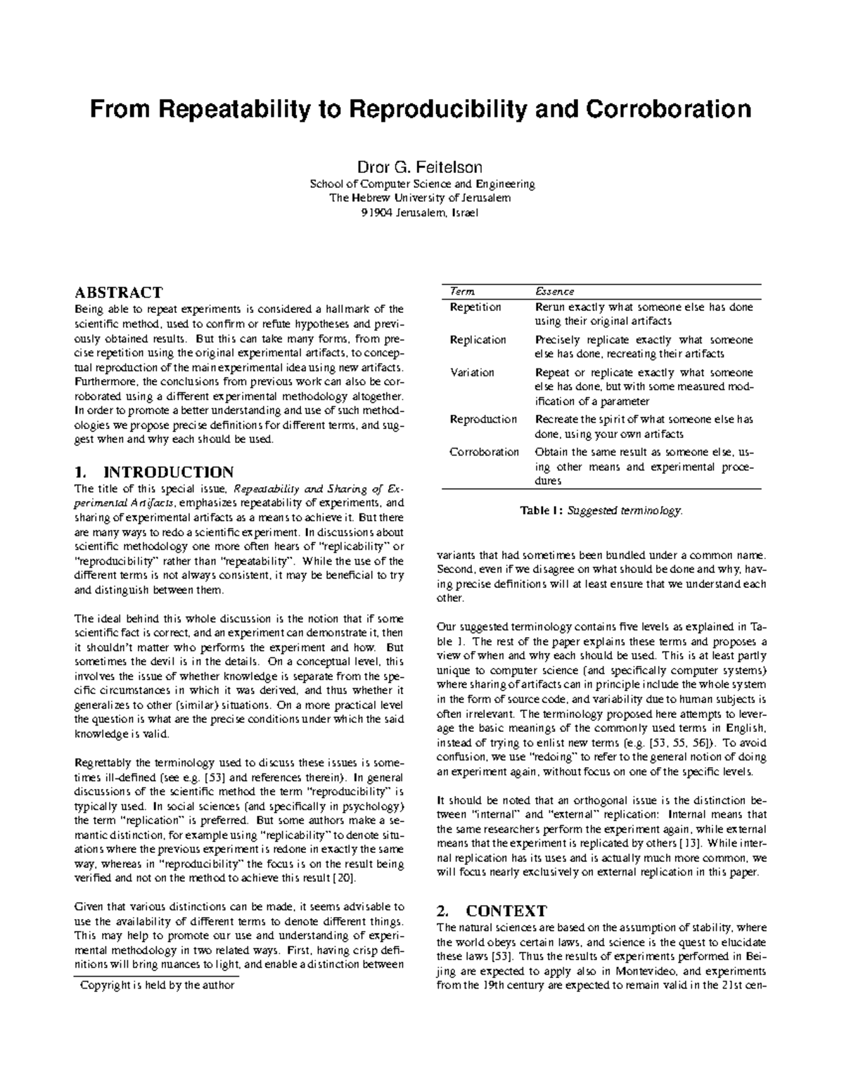 From Repeatability to Reproducibility and Corroboration - Feitelson ...