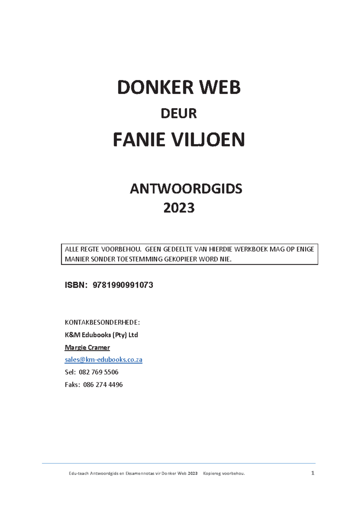 9781990991073 Donker Web Antwoordgids - DONKER WEB DEUR FANIE VILJOEN ...