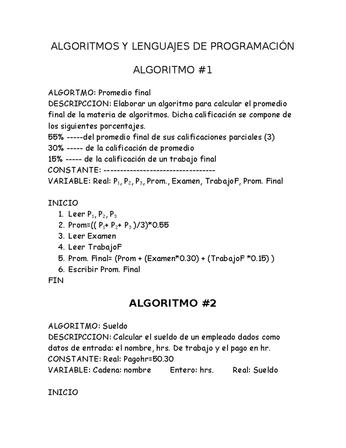 Algoritmos 10Ejemplos - ALGORITMOS Y LENGUAJES DE PROGRAMACIÓN ALGORITMO ALGORTMO: Promedio ...
