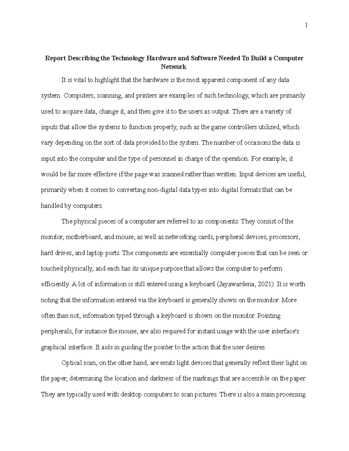 Answer 1 (62) - Class notes - Report Describing the Technology Hardware ...