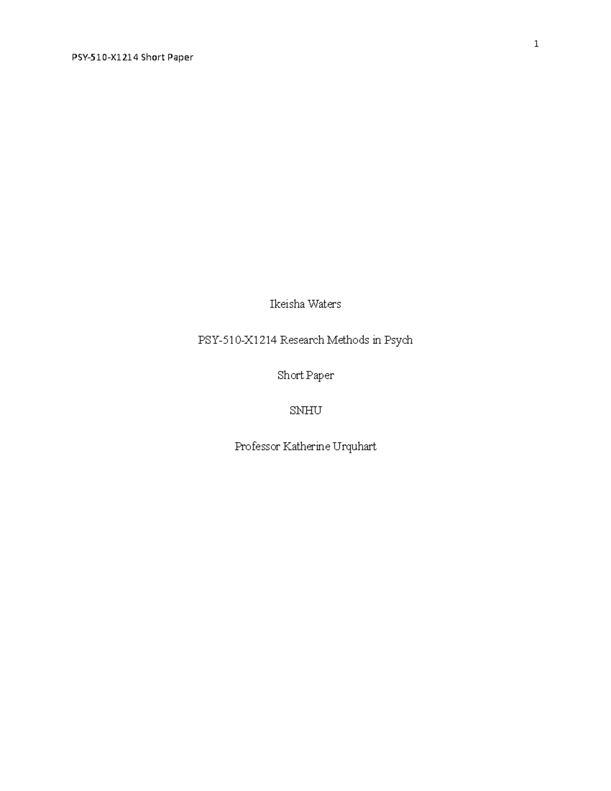 1-2 Short Paper The Scientific Skeptic Psy 510 - PSY-510-X1214 Short ...