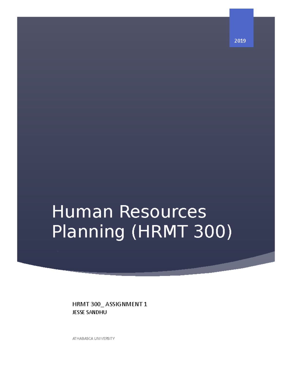 HRMT300 Essay Assignment - Human Resources Planning (HRMT 300 ...
