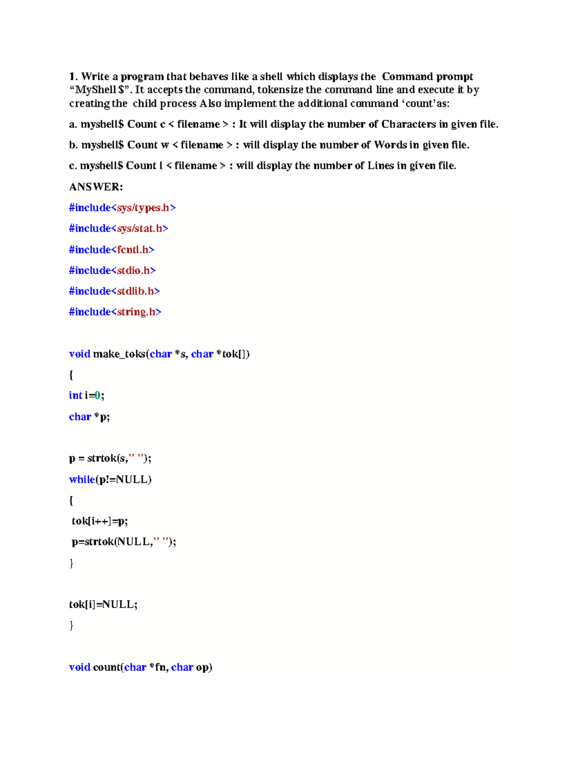 OS Assignmnet NO.2 - its helpful - Write a program that behaves like a shell which displays the ...