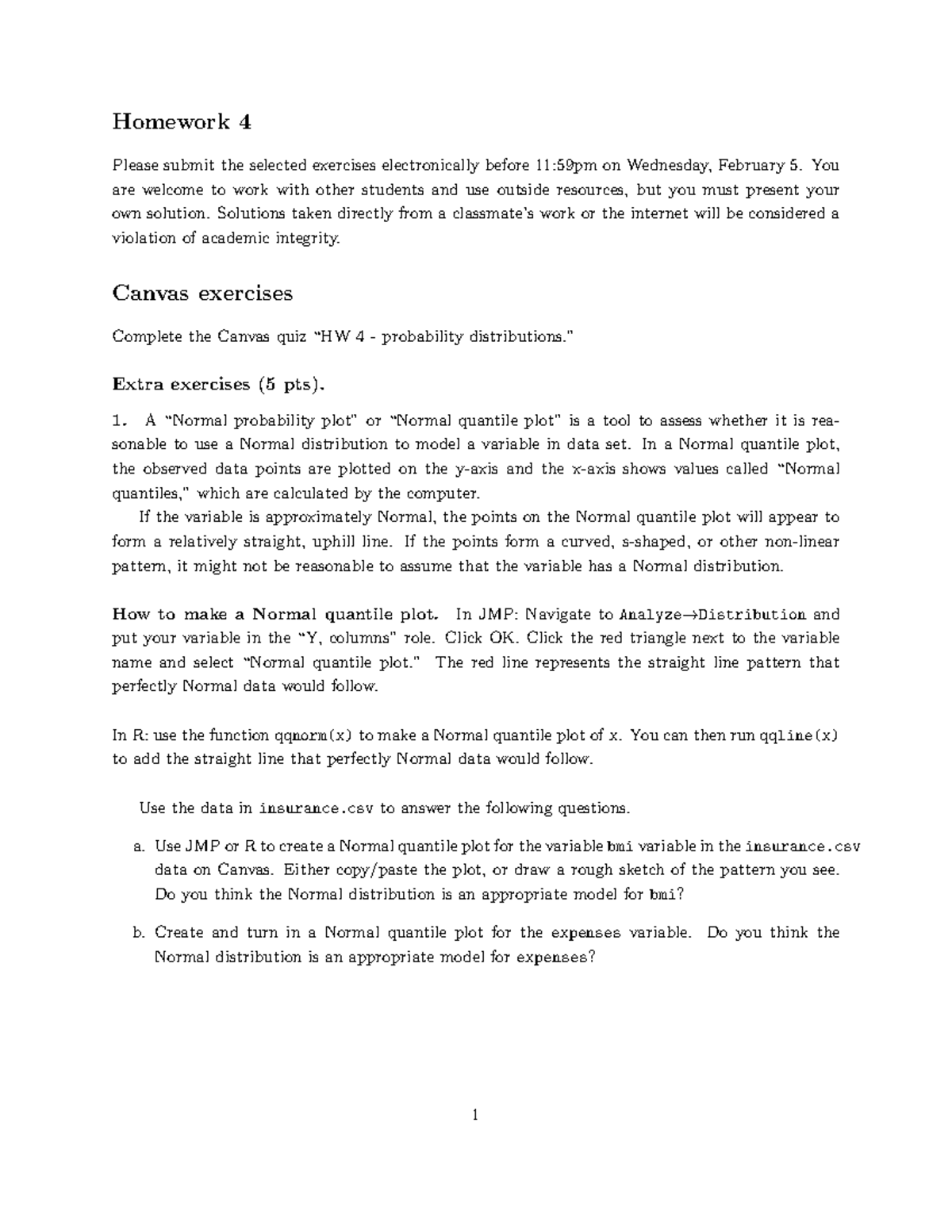 Homework Assignment - Homework 4 Please submit the selected exercises ...