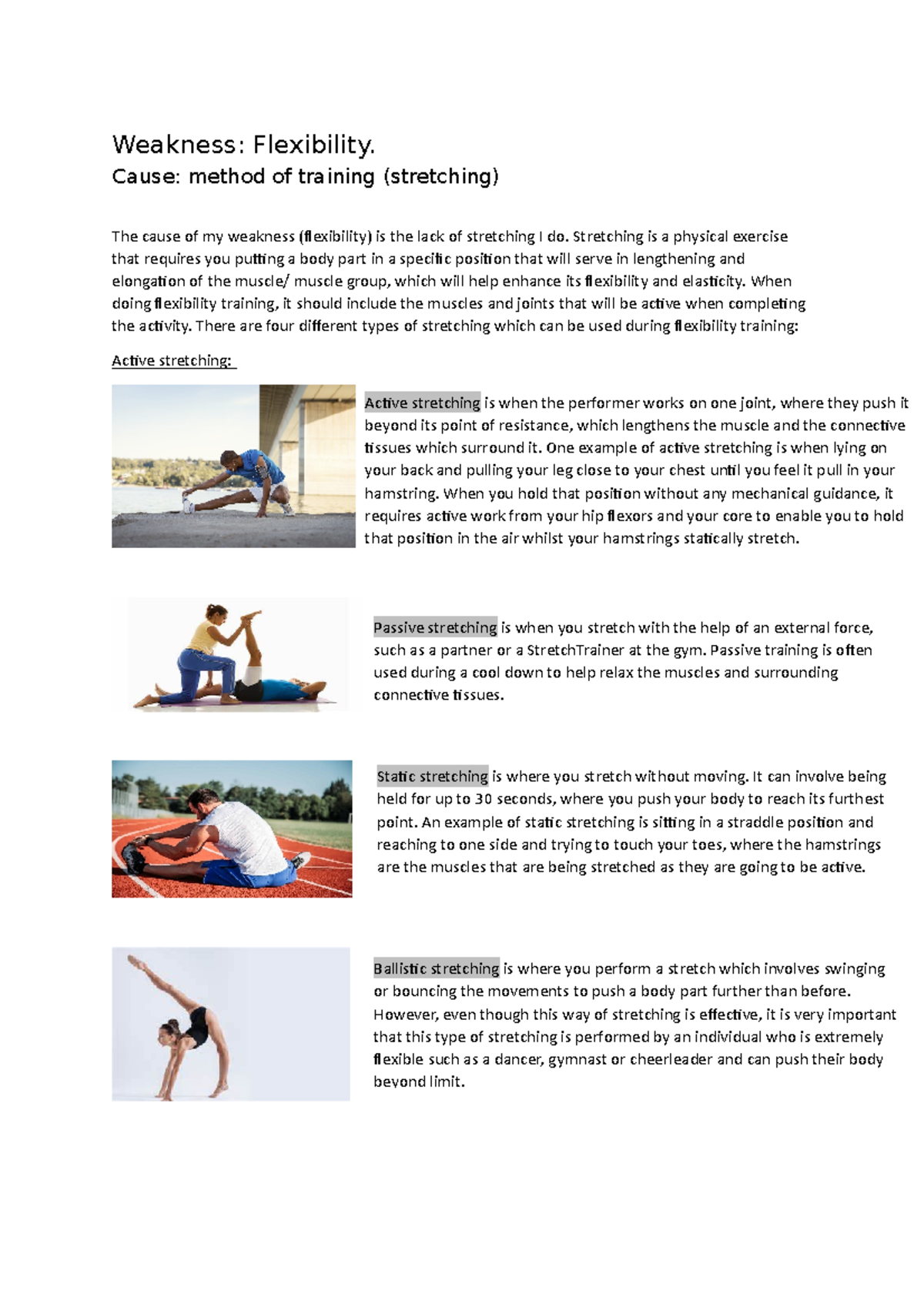 Aa2 flexibility - pe - Weakness: Flexibility. Cause: method of training ...
