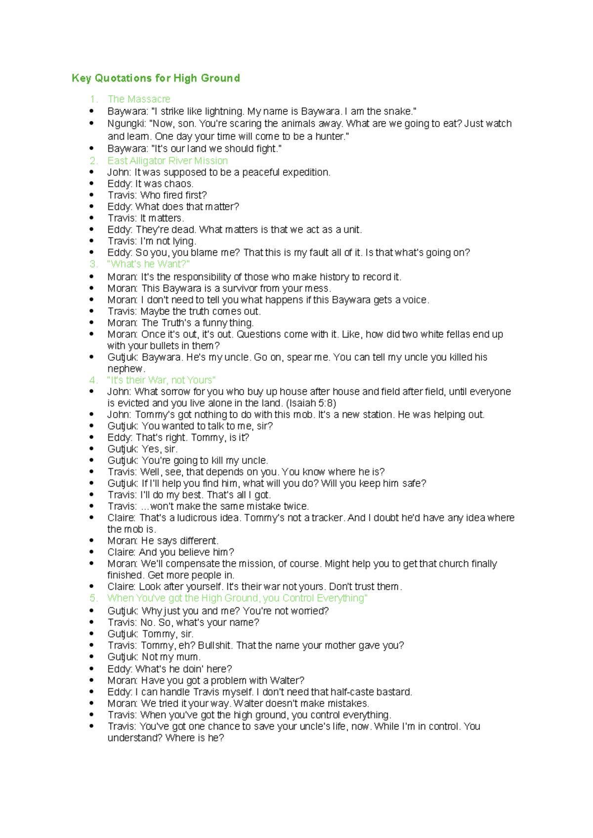 Key Quotations for High Ground - The Massacre Baywara: “I strike like ...