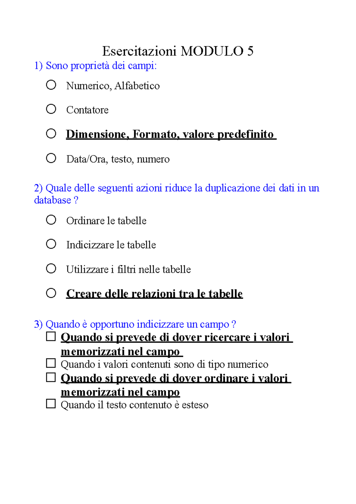 5 1 - MODULO 5 - ECDL - Esercitazioni MODULO 5 Sono proprietà dei campi ...
