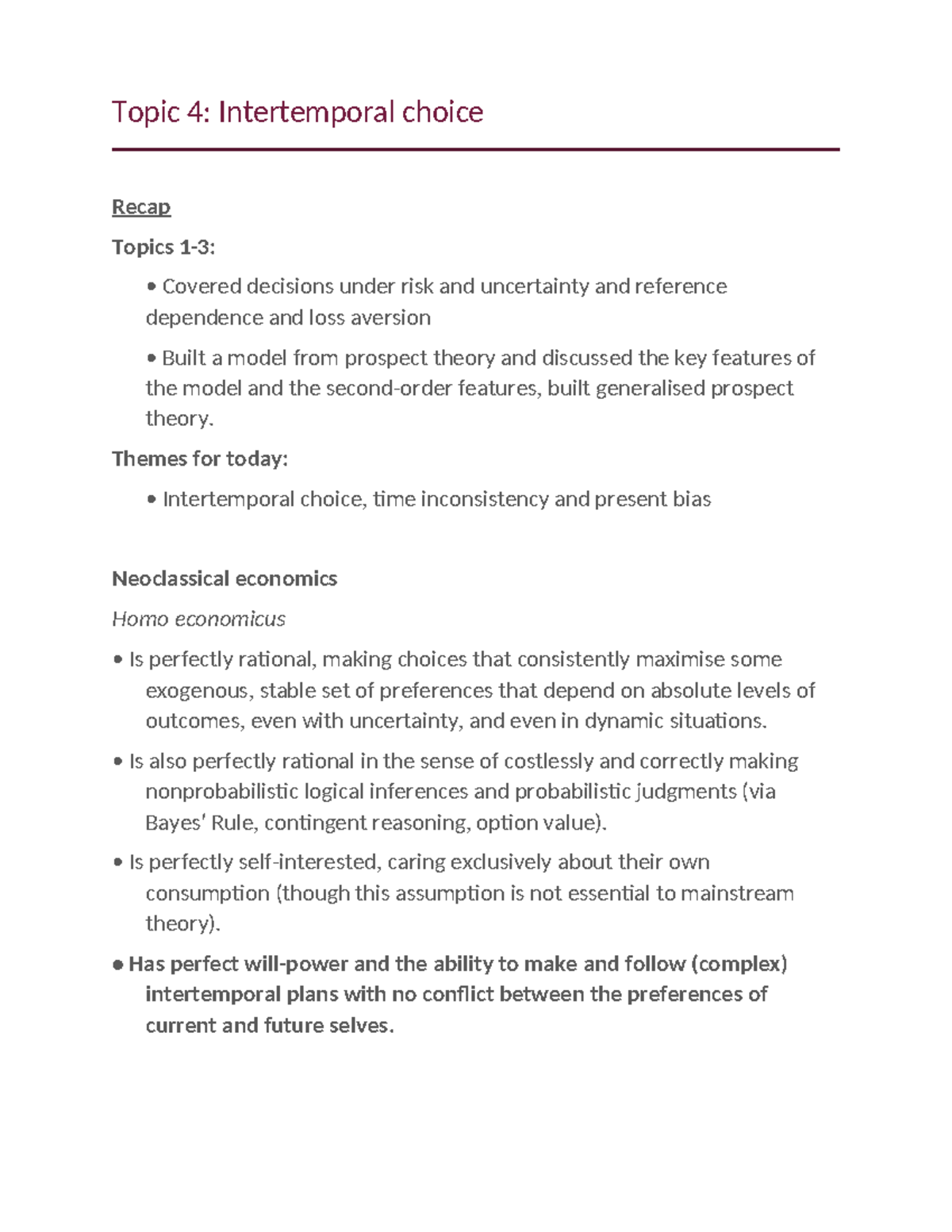 Topic 4 - Topic 4: Intertemporal choice Recap Topics 1-3: - Covered ...