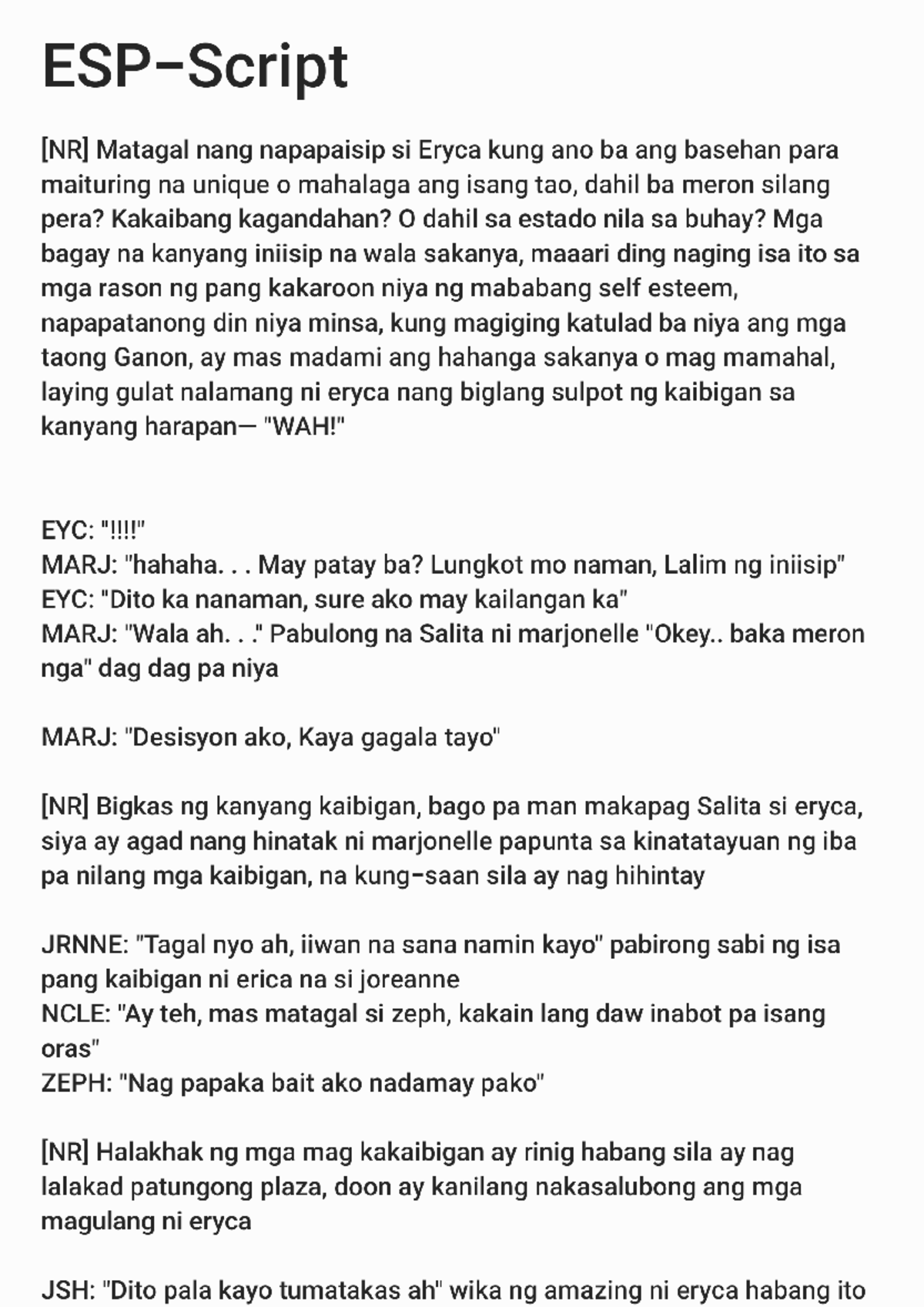 Esp - Esp - Matagal nang napapaisip si Eryca kung ano ba ang basehan ...