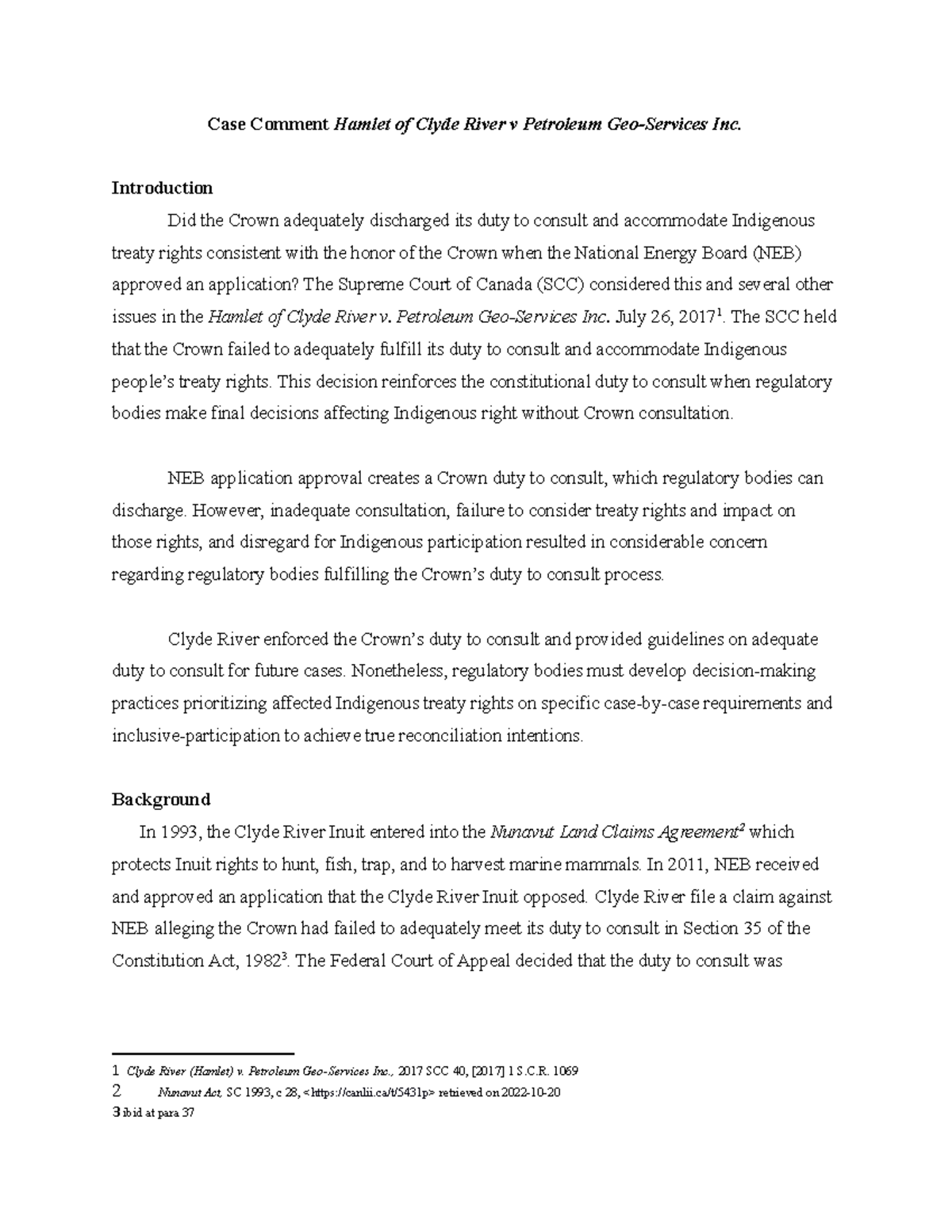 Case Comment Hamlet of Clyde River v Petroleum Geo-Services Inc - Introduction Did the Crown ...