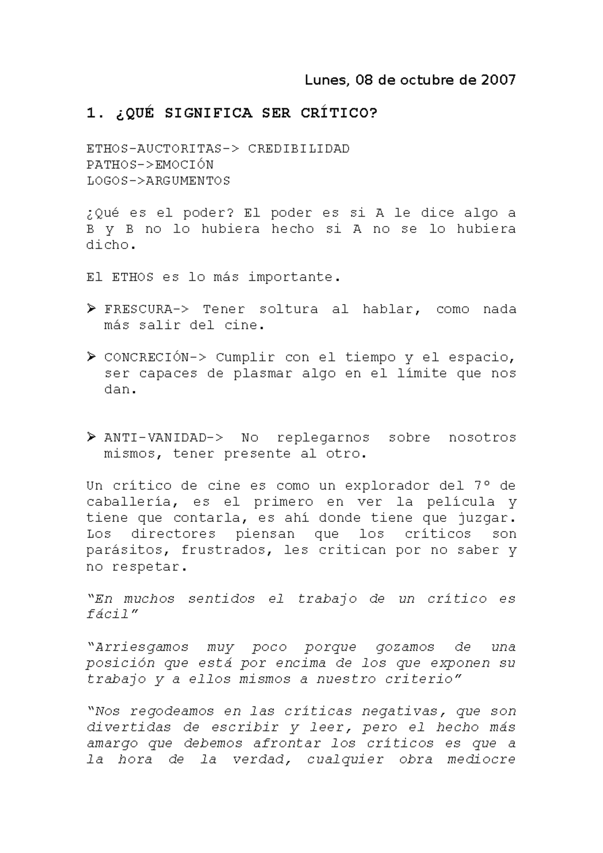 Crítica CINE, TV Y Video - Lunes, 08 de octubre de 2007 1. ¿QUÉ ...