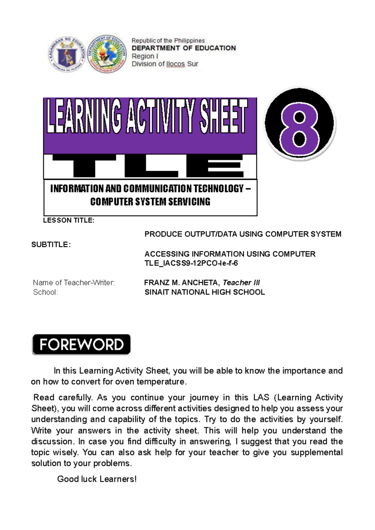 LAS-ICT-8- Learning PROG - Copy - PRODUCE OUTPUT/DATA USING COMPUTER SYSTEM SUBTITLE: ACCESSING ...