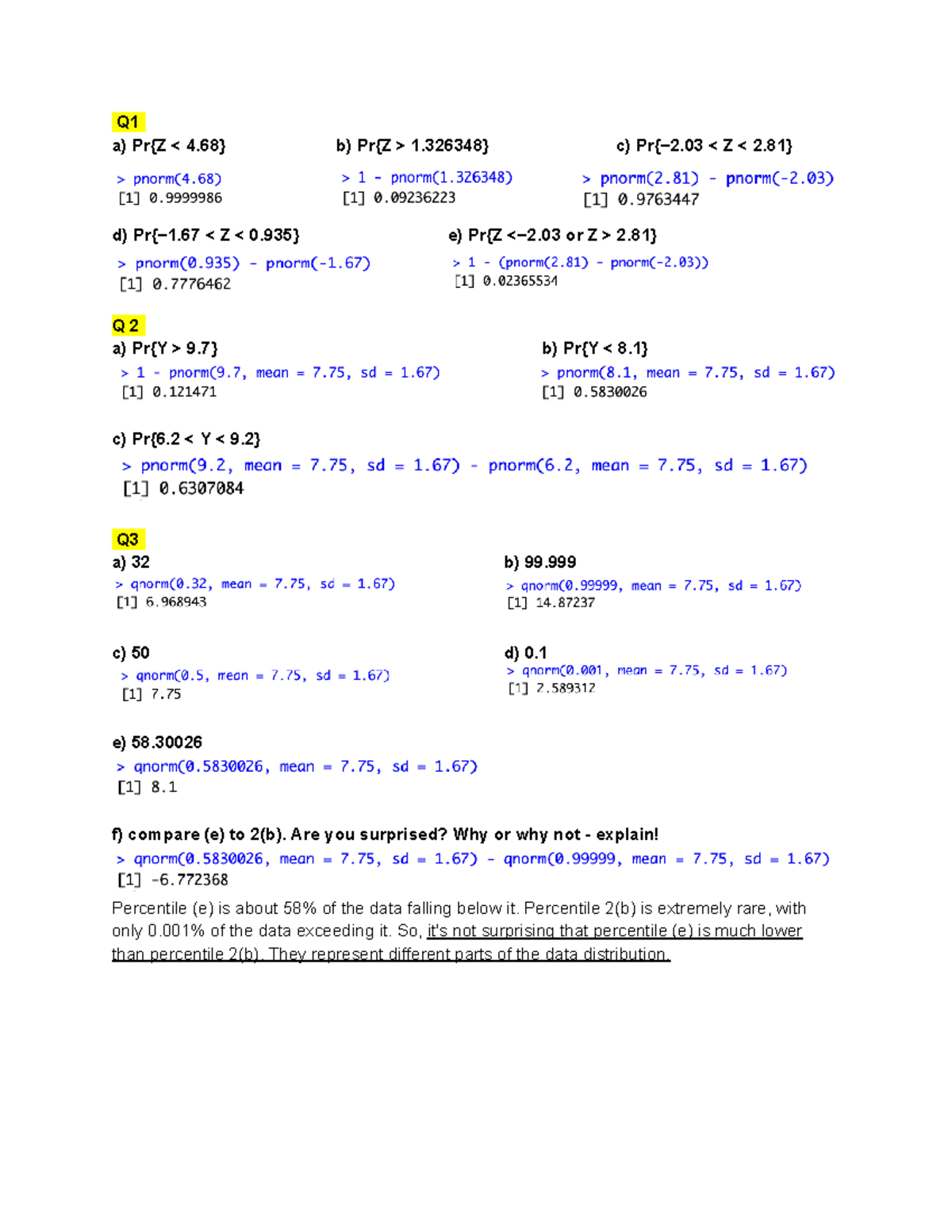 Bio stat HW #5 - Biostat homework for recitation - Q1- a) Pr{Z 1} c) Pr{−2