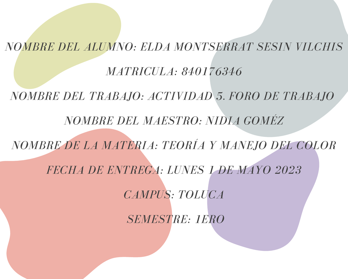 Tymdc A#5 EMSV - Trabajo 5 - NOMBRE DEL ALUMNO: ELDA MONTSERRAT SESIN ...